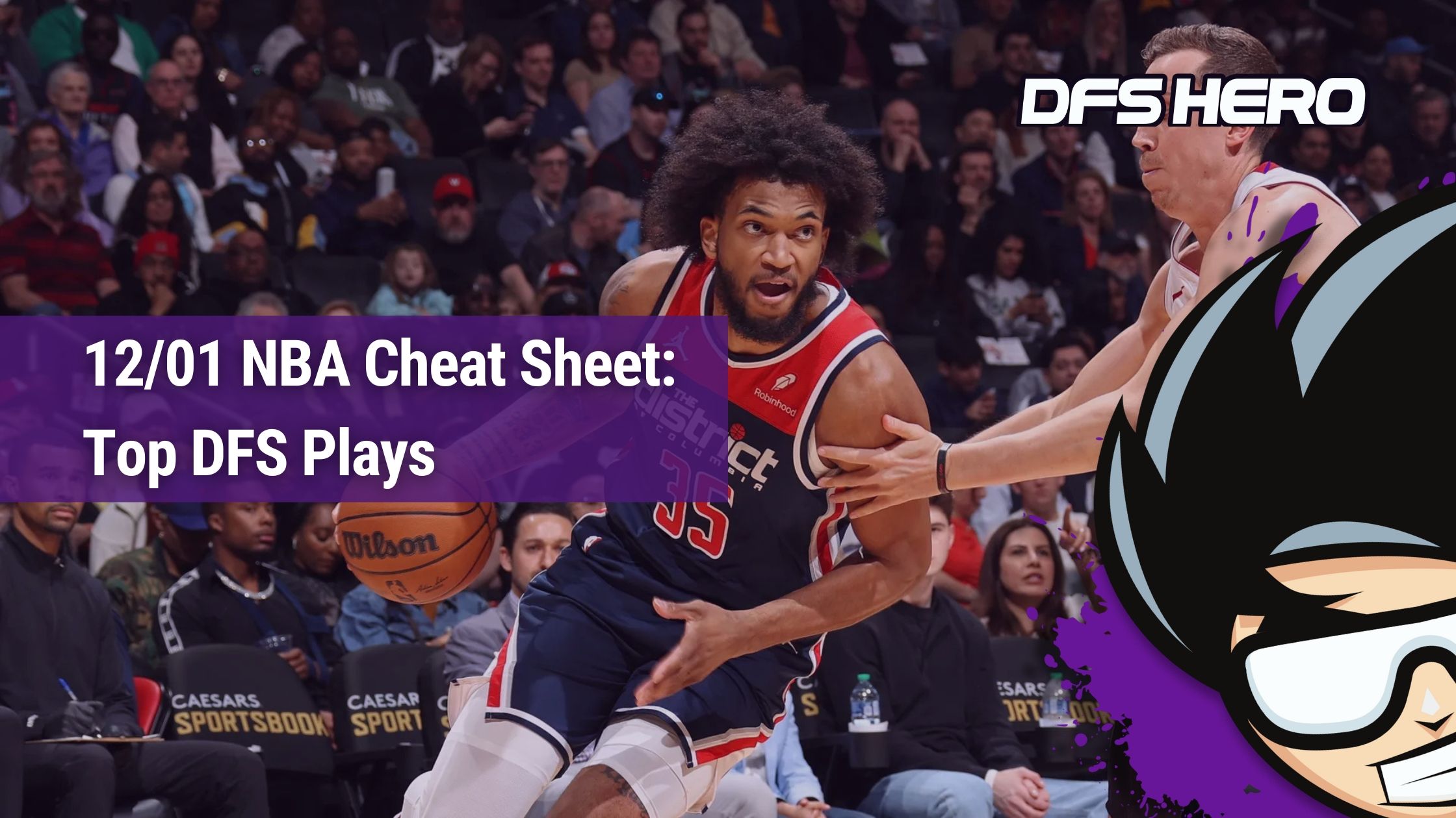 12/01 NBA Cheat Sheet: Top DFS Plays | DFS Hero