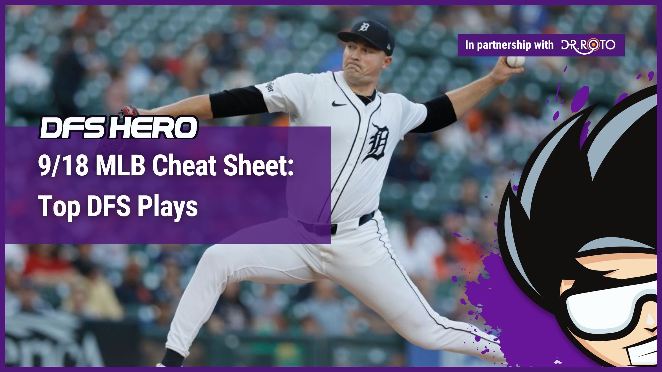 9/18 MLB Cheat Sheet: Top DFS Plays | DFS Hero