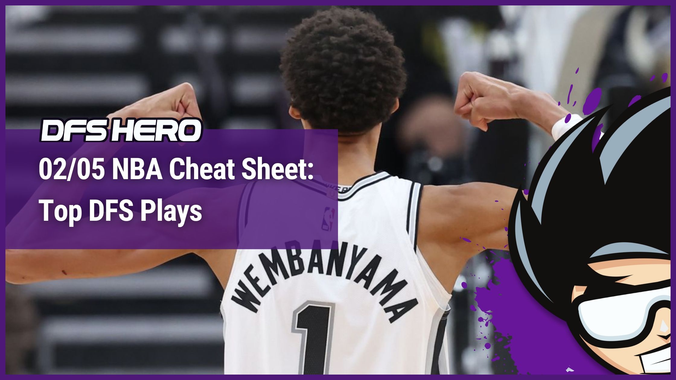02/05 NBA Cheat Sheet: Top DFS Plays | DFS Hero