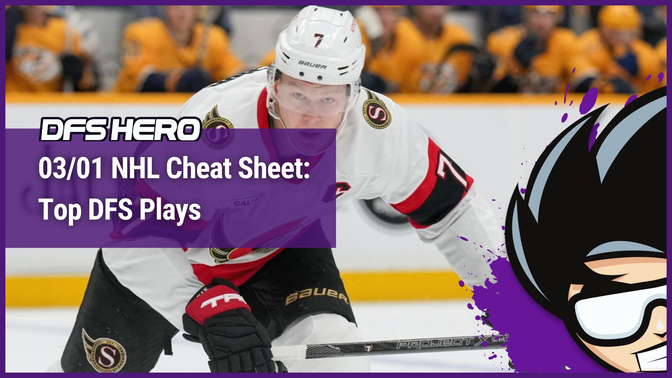 03/01 NHL Cheat Sheet: Top DFS Plays | DFS Hero