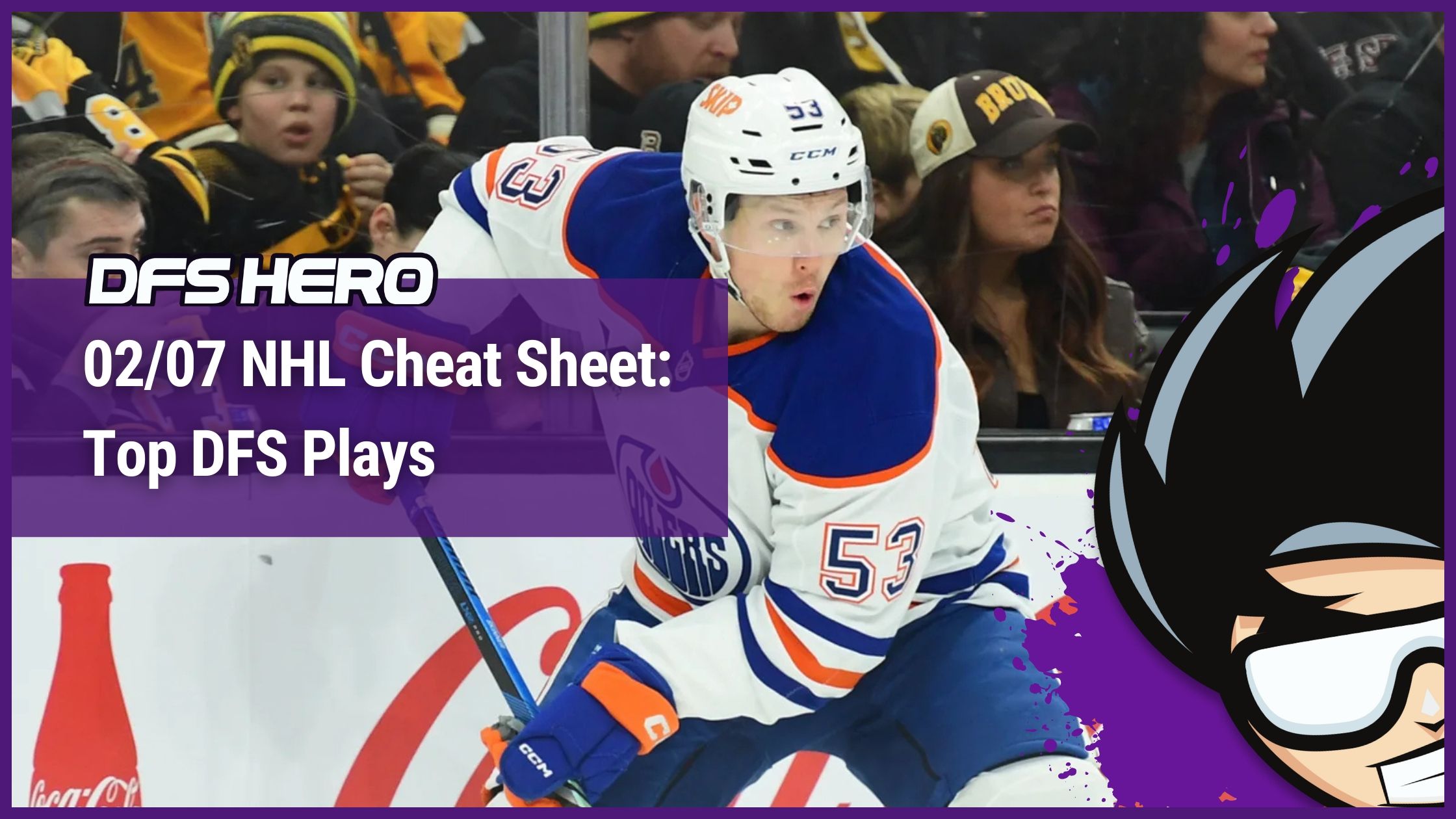 02/07 NHL Cheat Sheet: Top DFS Plays | DFS Hero