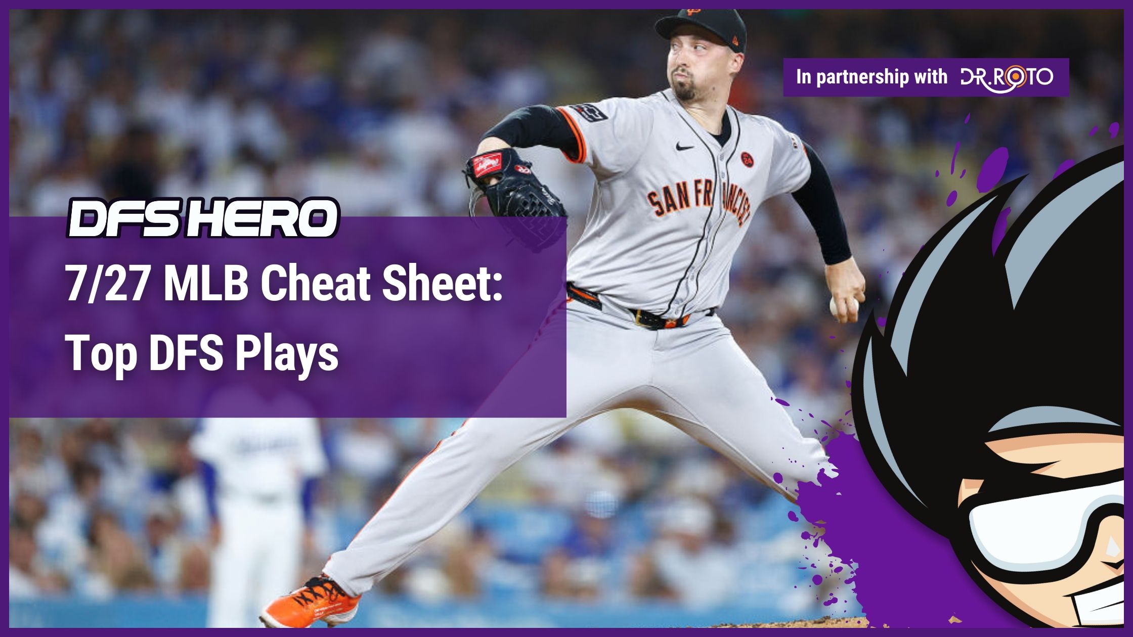 7/27 MLB Cheat Sheet: Top DFS Plays | DFS Hero