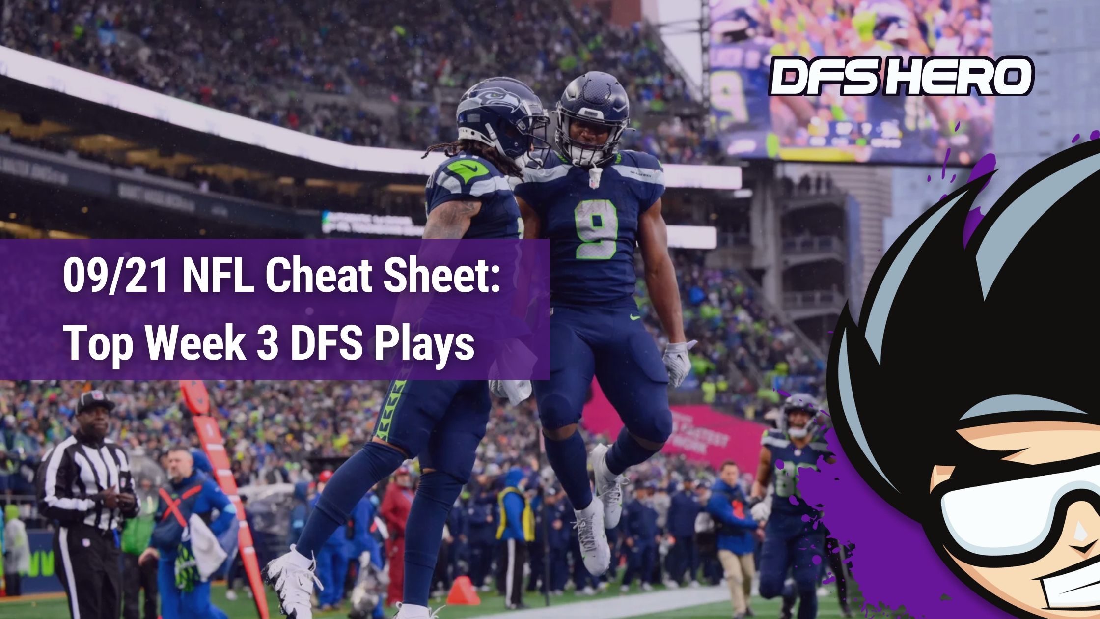 09/21 NFL Cheat Sheet: Top DFS Plays | DFS Hero