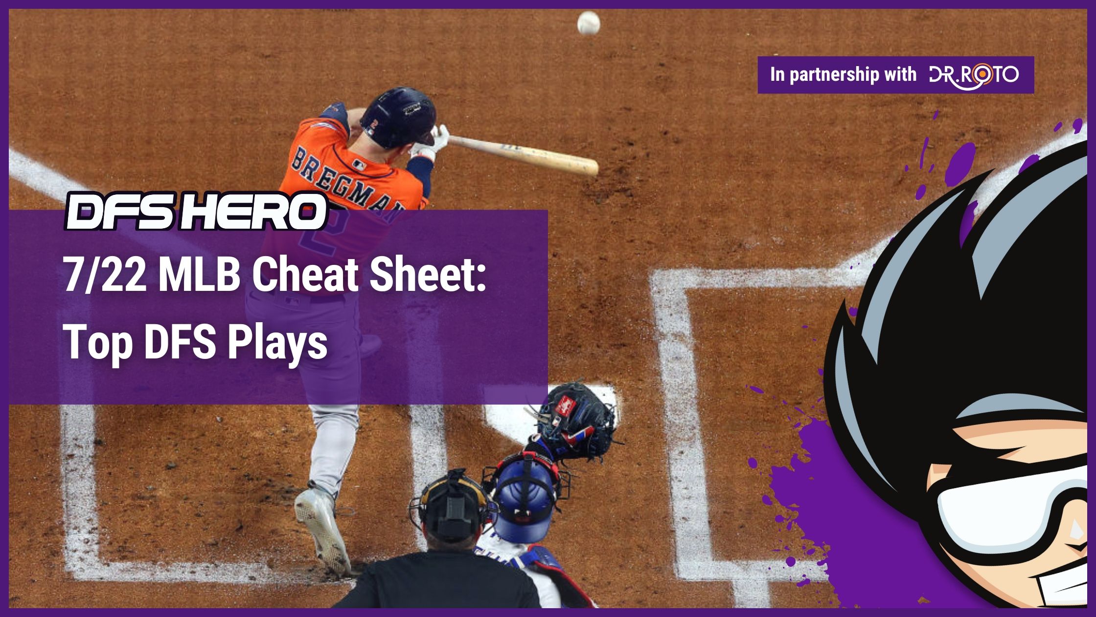 7/22 MLB Cheat Sheet: Top DFS Plays | DFS Hero