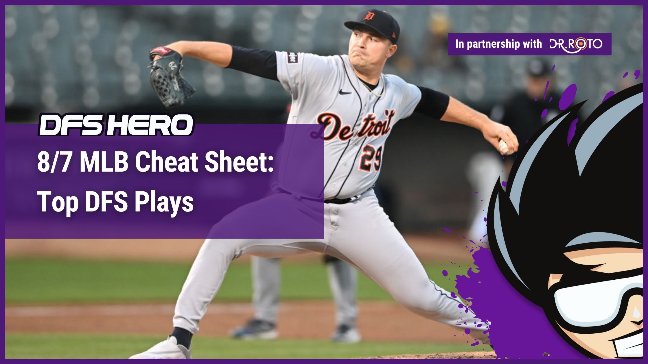 8/7 MLB Cheat Sheet: Top DFS Plays | DFS Hero