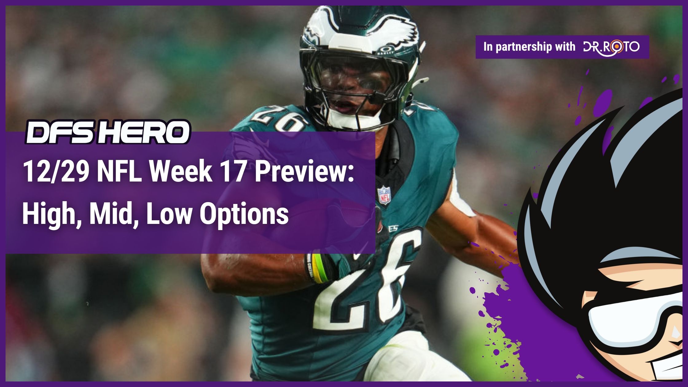 12/29 NFL DFS Week 17 Preview: High, Mid, Low Options | DFS Hero