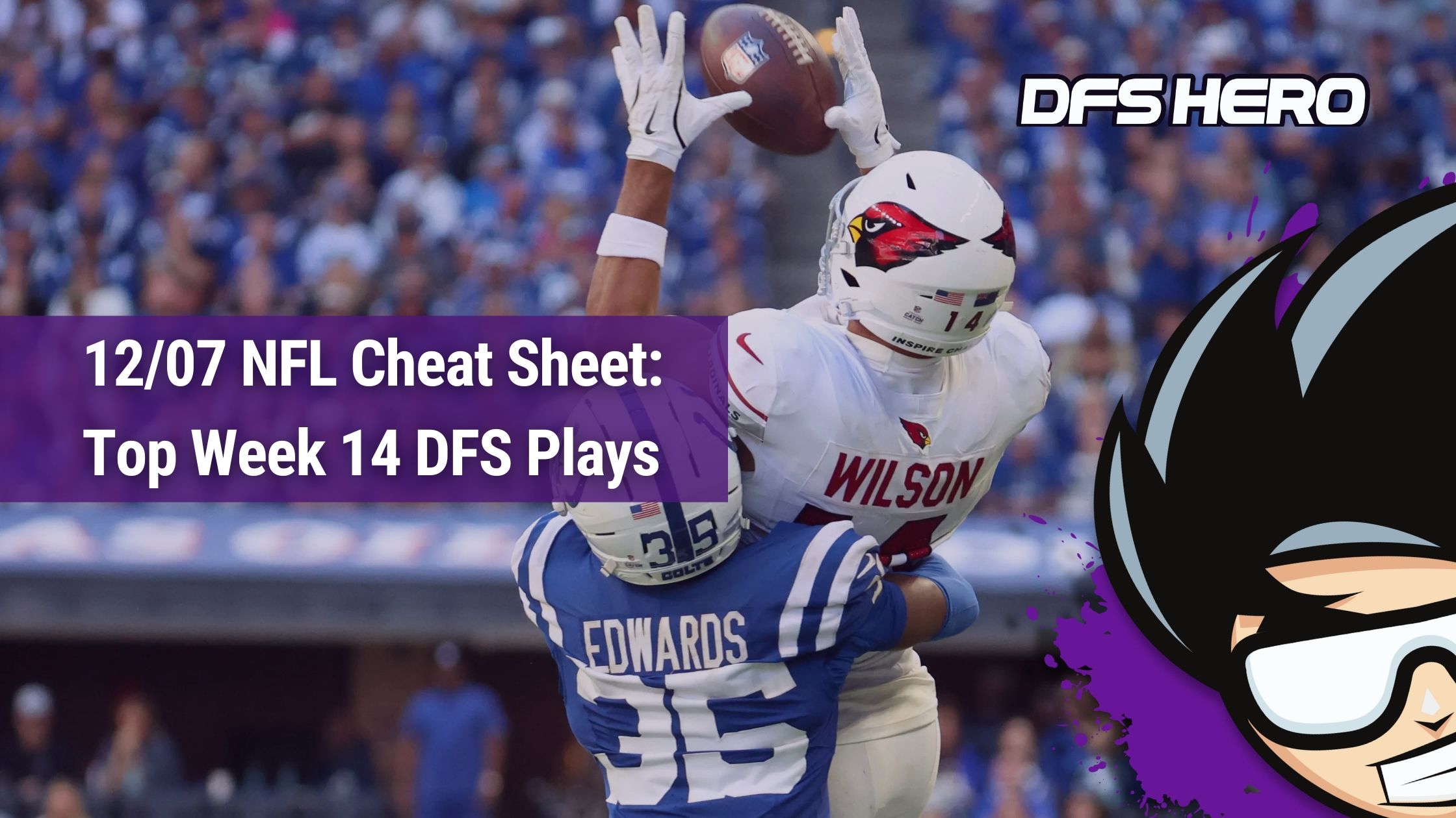 12/07 NFL Cheat Sheet: Top DFS Plays | DFS Hero