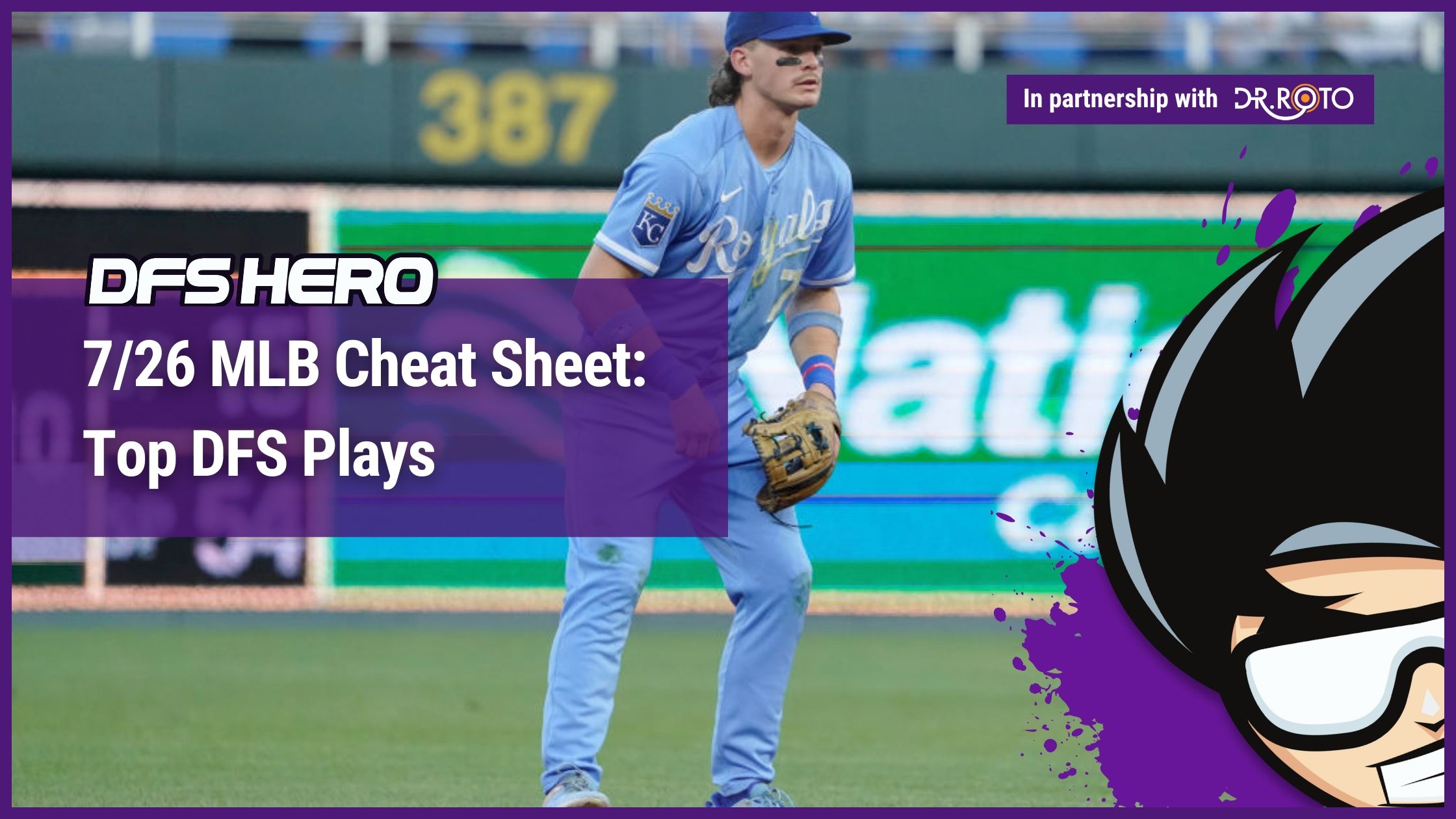 7/26 MLB Cheat Sheet: Top DFS Plays | DFS Hero