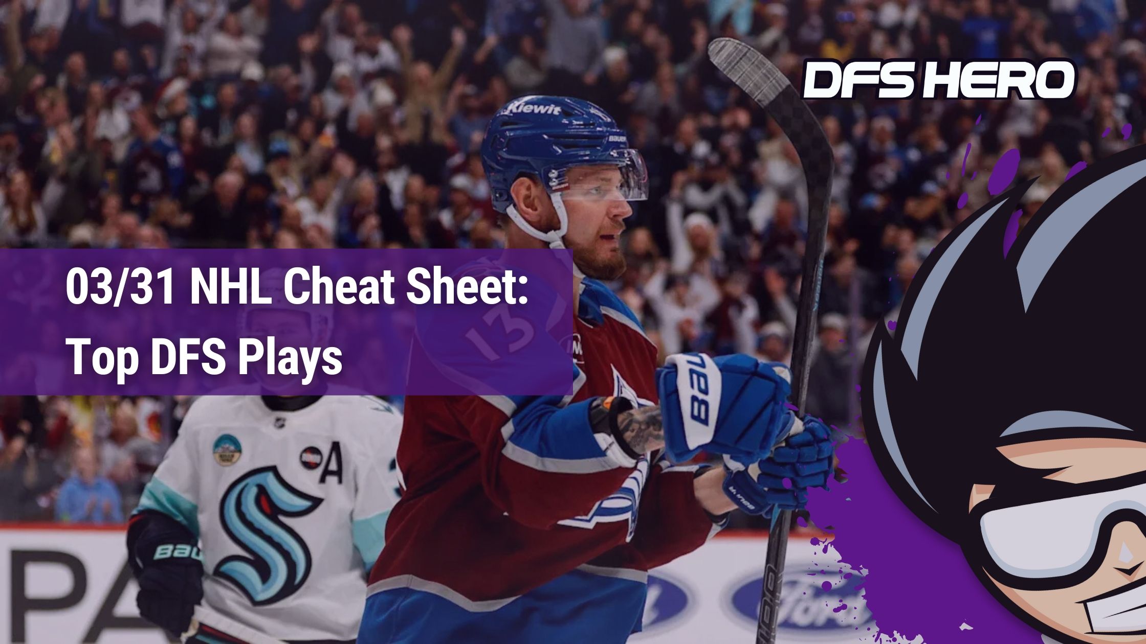 03/31 NHL Cheat Sheet: Top DFS Plays | DFS Hero