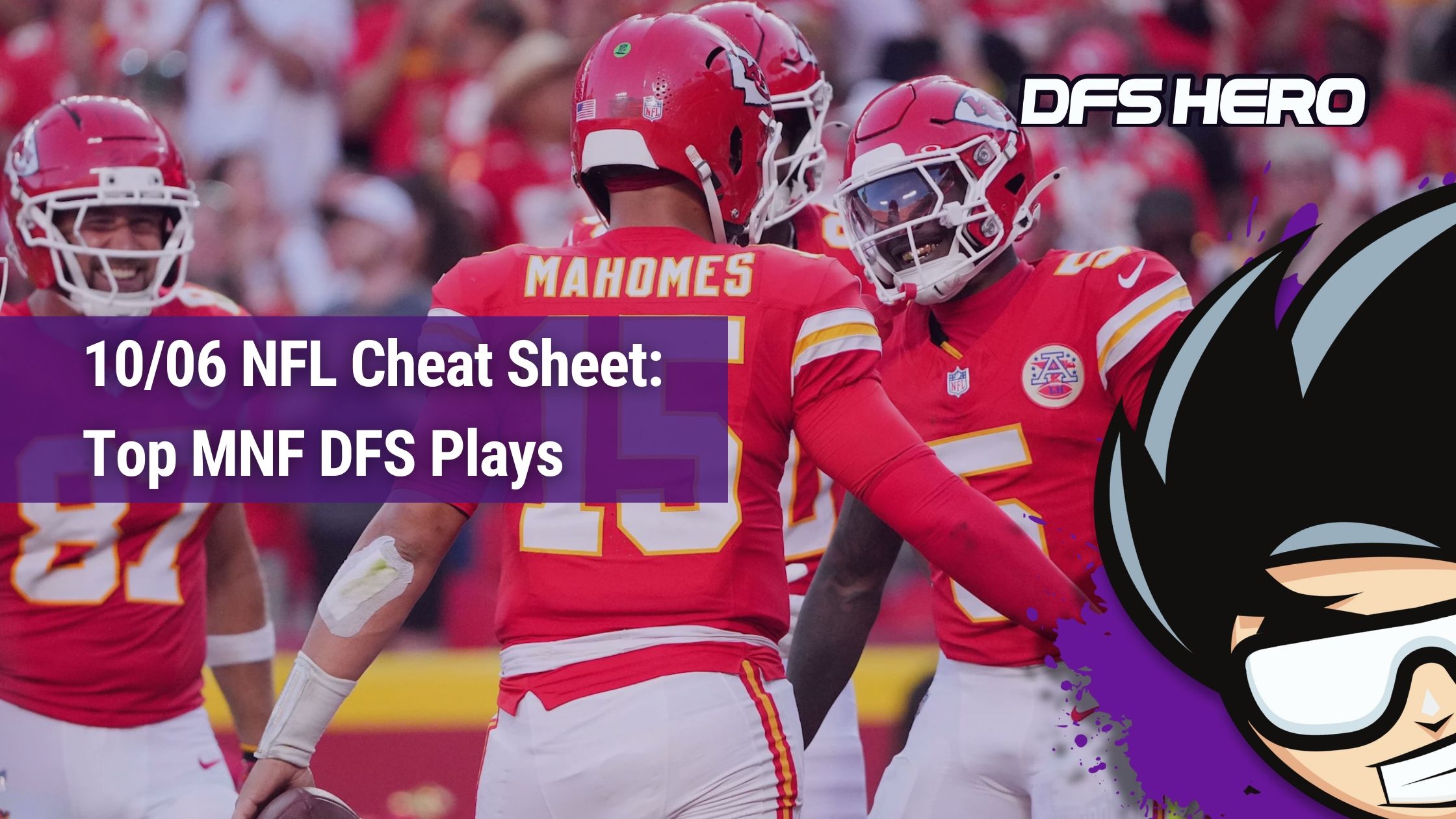 10/06 NFL Cheat Sheet: Top MNF DFS Plays | DFS Hero