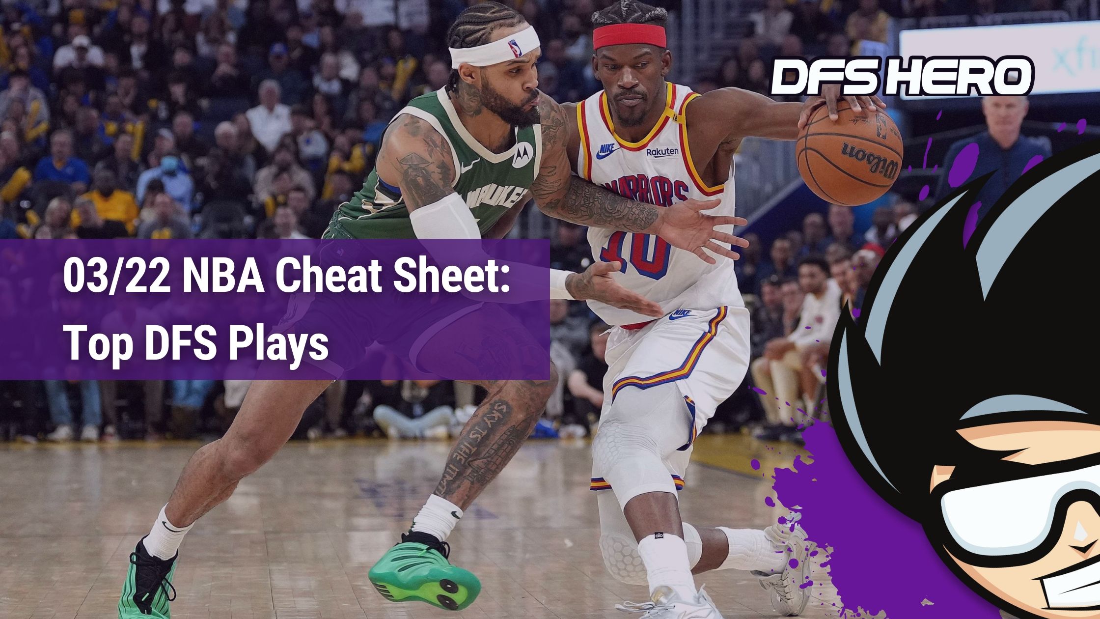 03/22 NBA Cheat Sheet: Top DFS Plays | DFS Hero