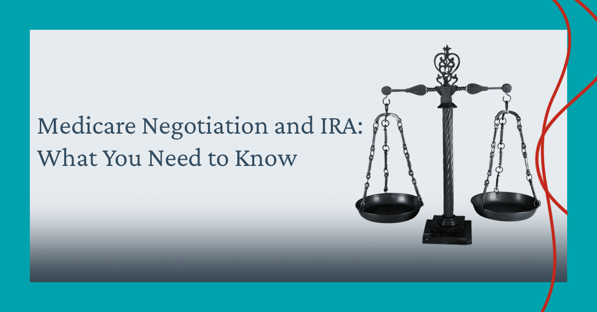 Medicare Negotiation and IRA: What You Need to Know | Red Nucleus