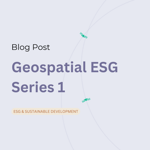 Geospatial ESG Series 1 | Orbify