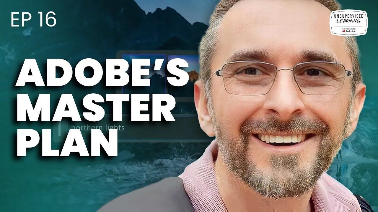 Adobe’s 10 Year Vision for AI-Powered Content Creation | Redpoint Ventures