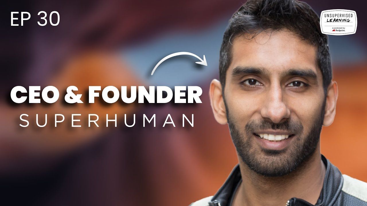 Superhuman CEO Rahul Vohra on the Future of Email with AI and the Role Agents Will Play ...
