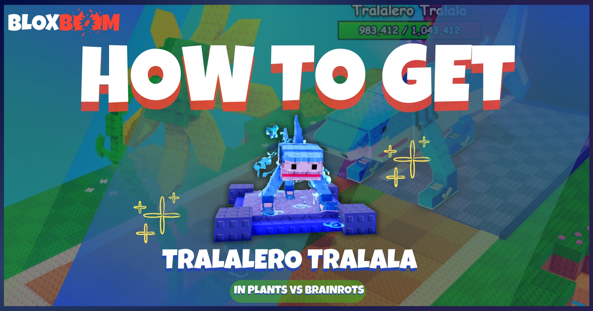 How to Get Tralalero Tralala in Plants vs Brainrots