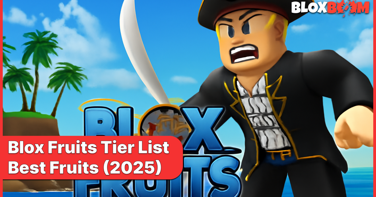 Blox Fruits Tier List Best Fruits In 2025