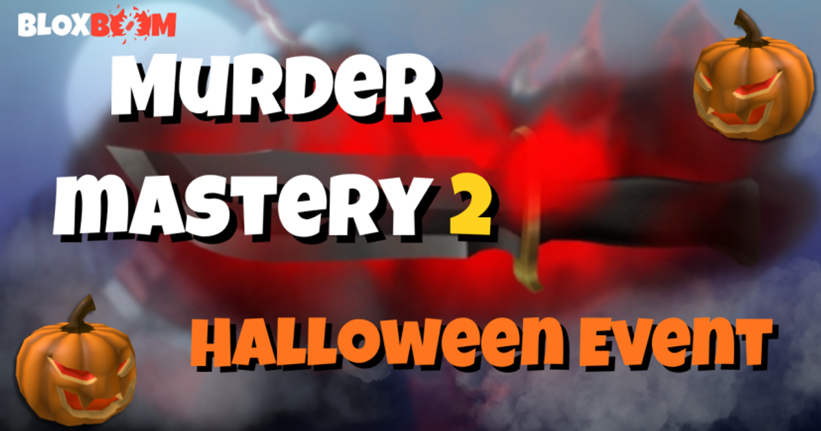 Murder Mystery 2 Halloween Event Guide (2025)