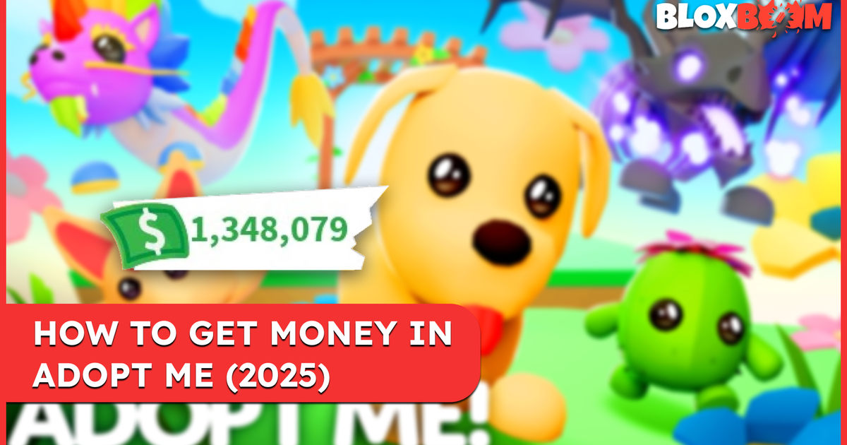 How to Get Money in Adopt Me (2025)