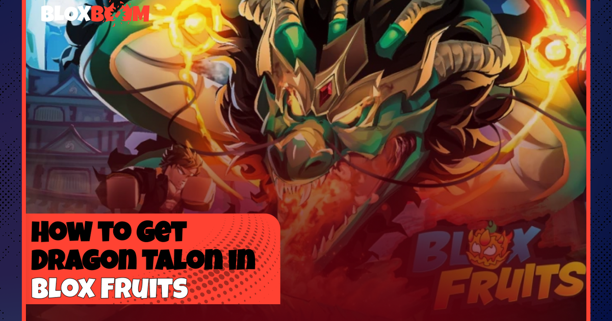 How to Get Dragon Talon in Blox Fruits