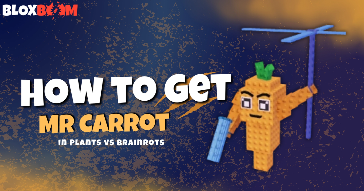 How to Get Mr Carrot in Plants vs Brainrots