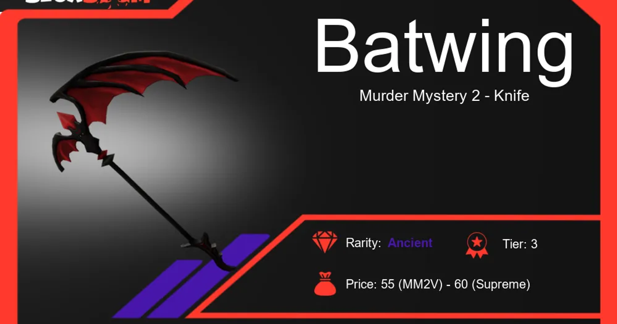 Batwing MM2: Complete 2025 Guide to the Most Valuable Ancient Knife