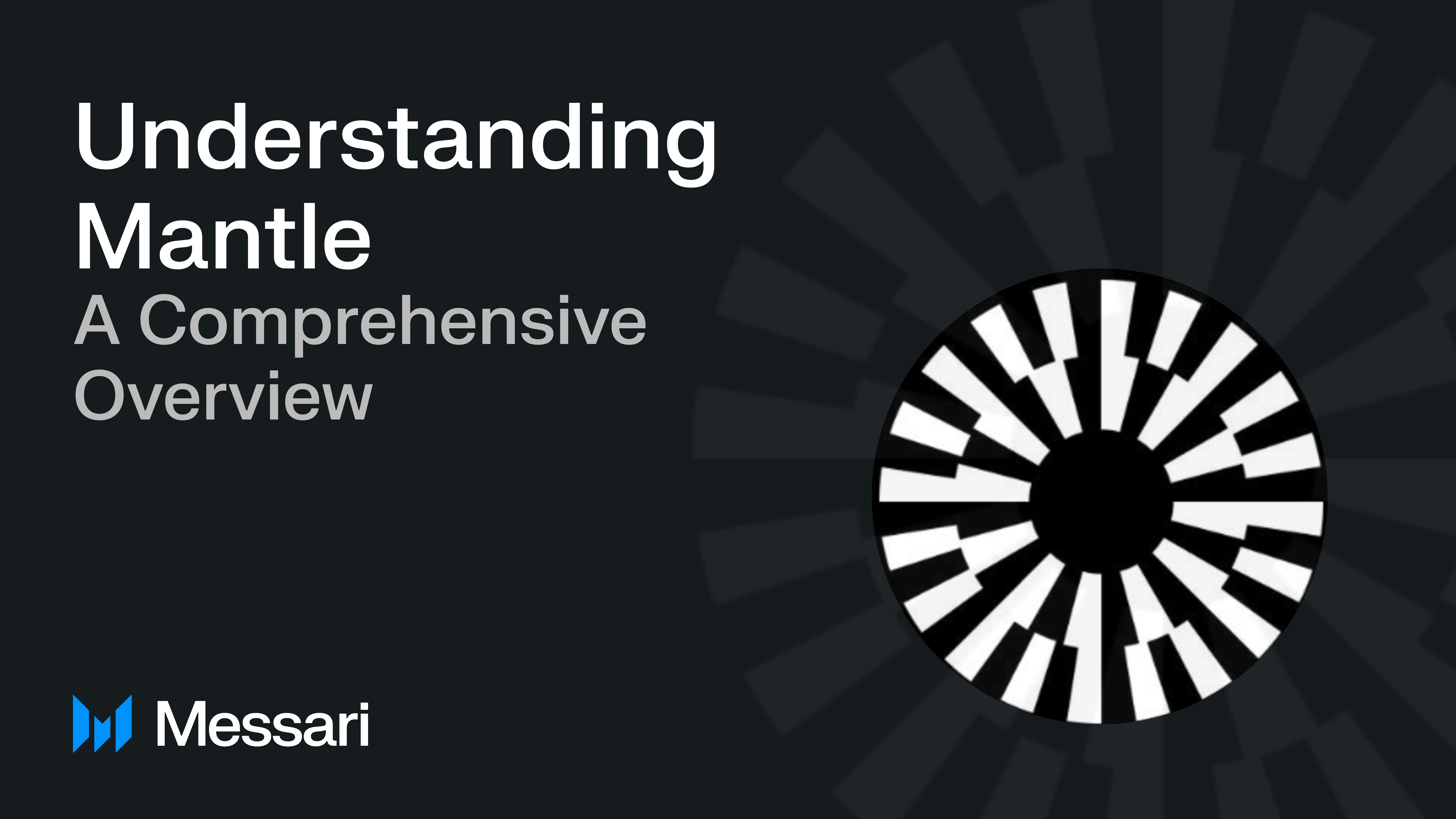 Understanding Mantle: A Comprehensive Overview | Messari