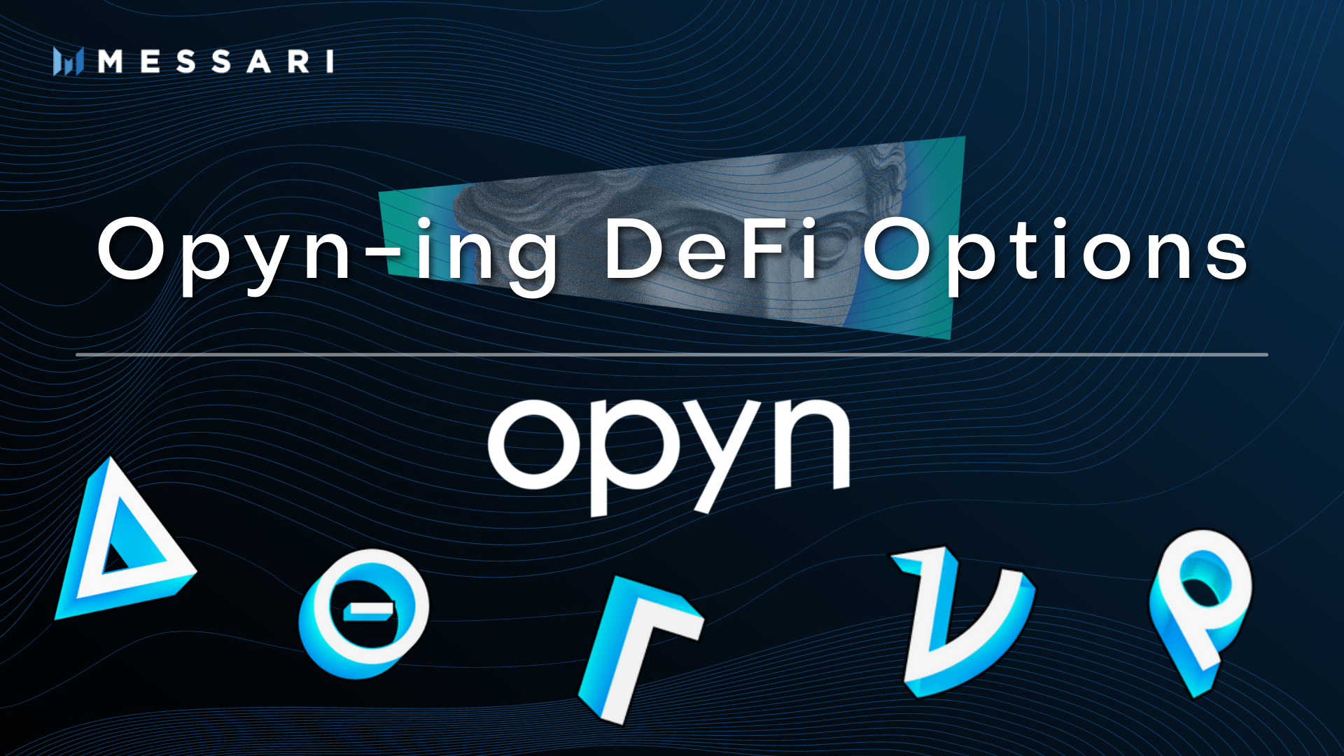 Opyn-ing up DeFi Options | Messari