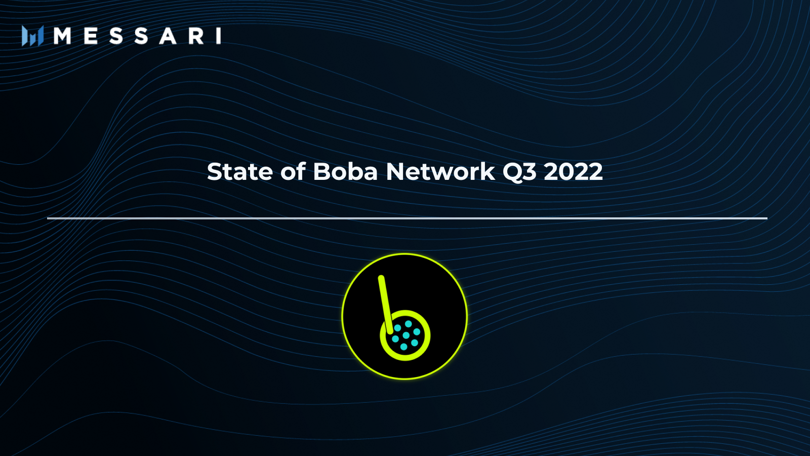 State of Boba Network Q3 2022 | Messari