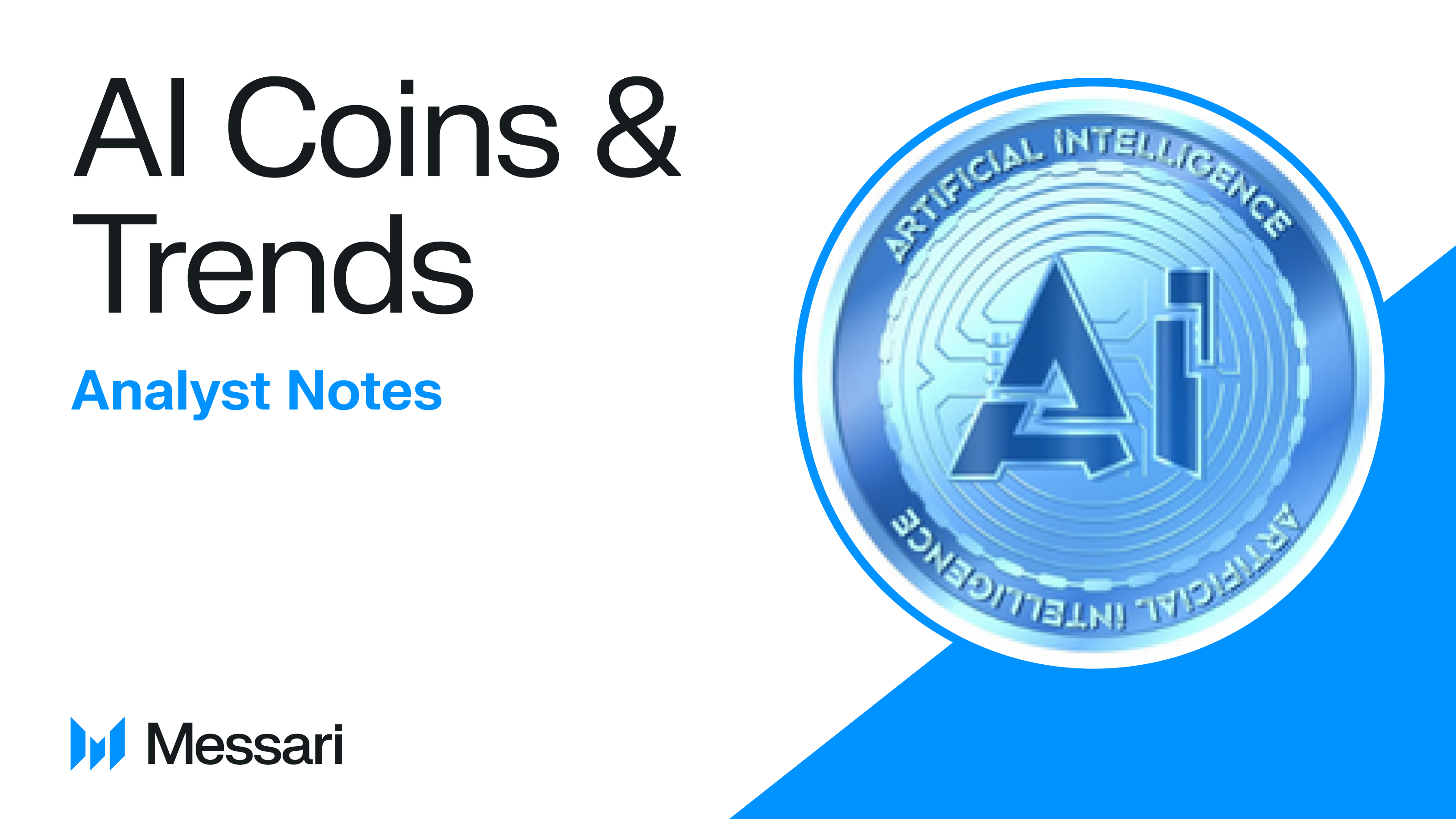 Analyst Notes: AI Coins and Trends | Messari