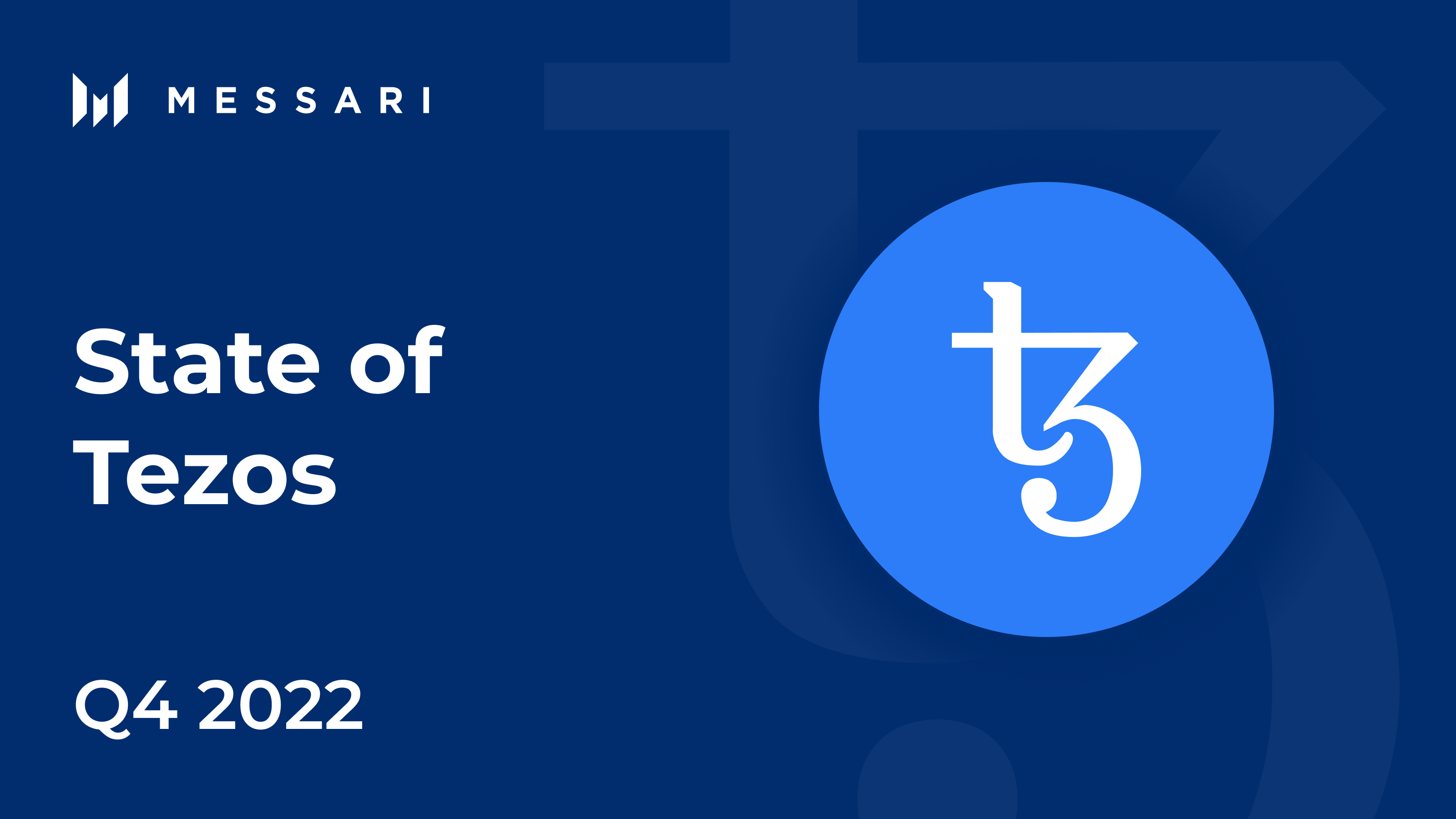 State of Tezos Q4 2022 | Messari