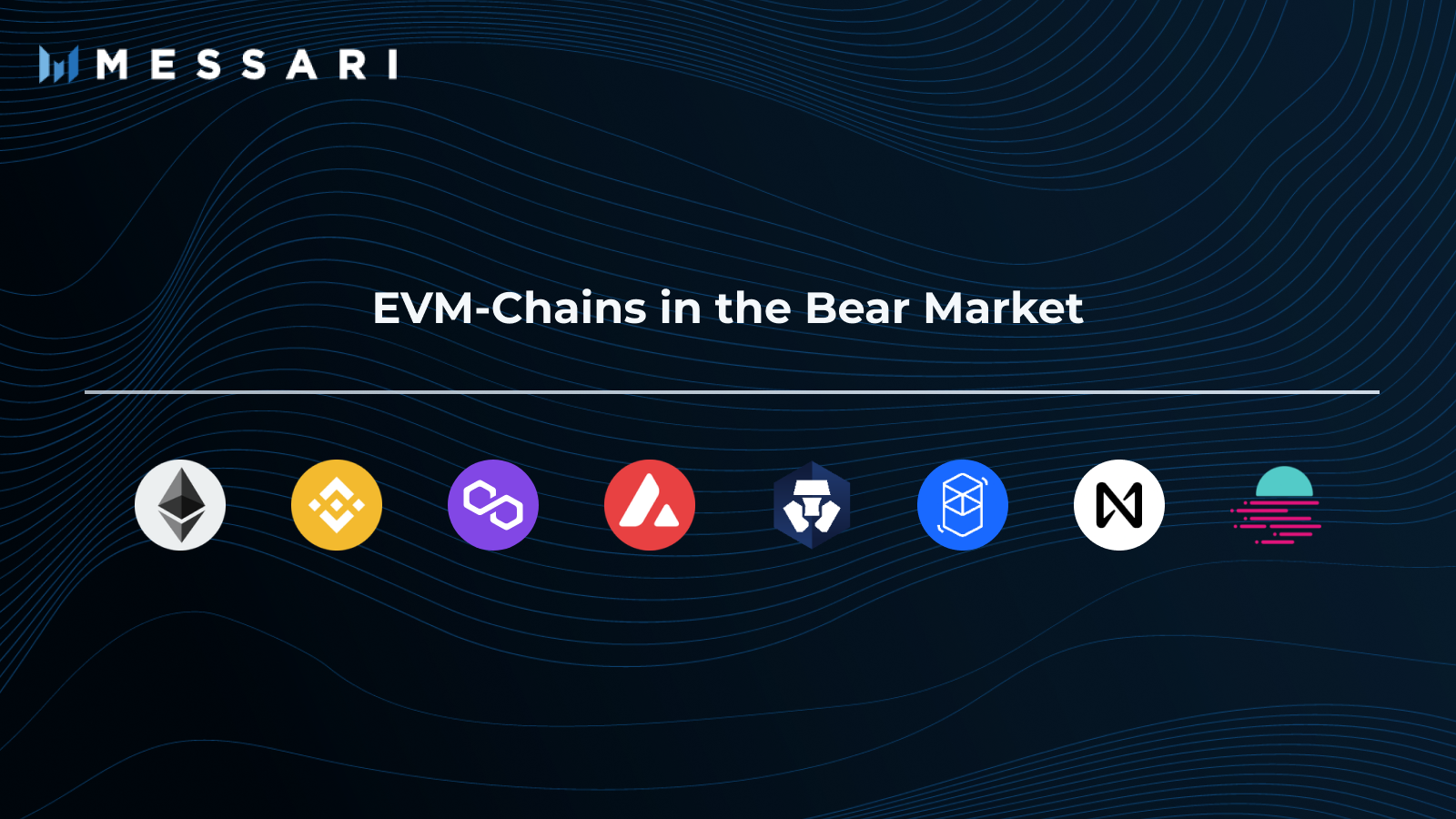 Evm Chains In The Bear Market Messari