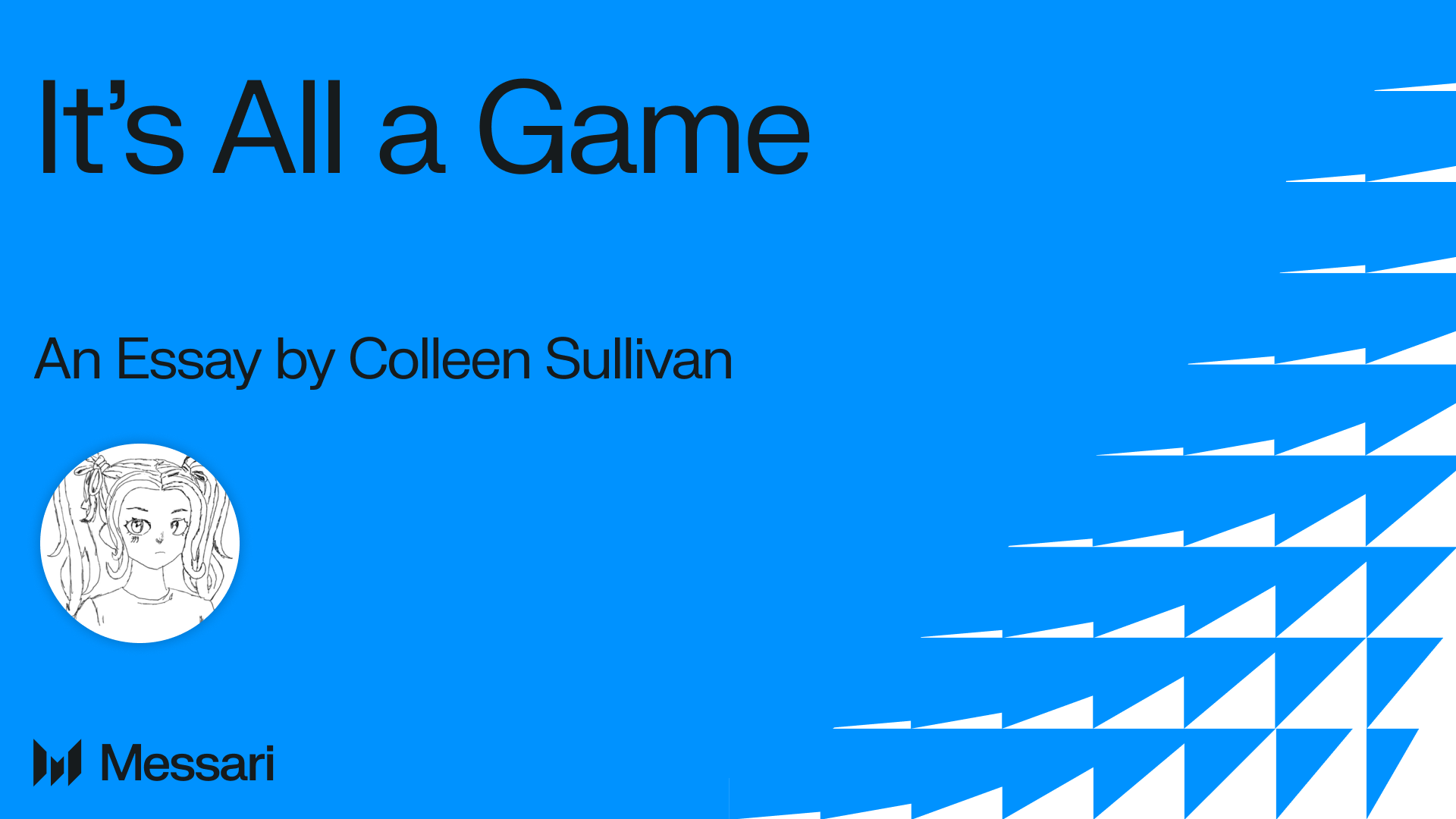 It’s All a Game | Messari