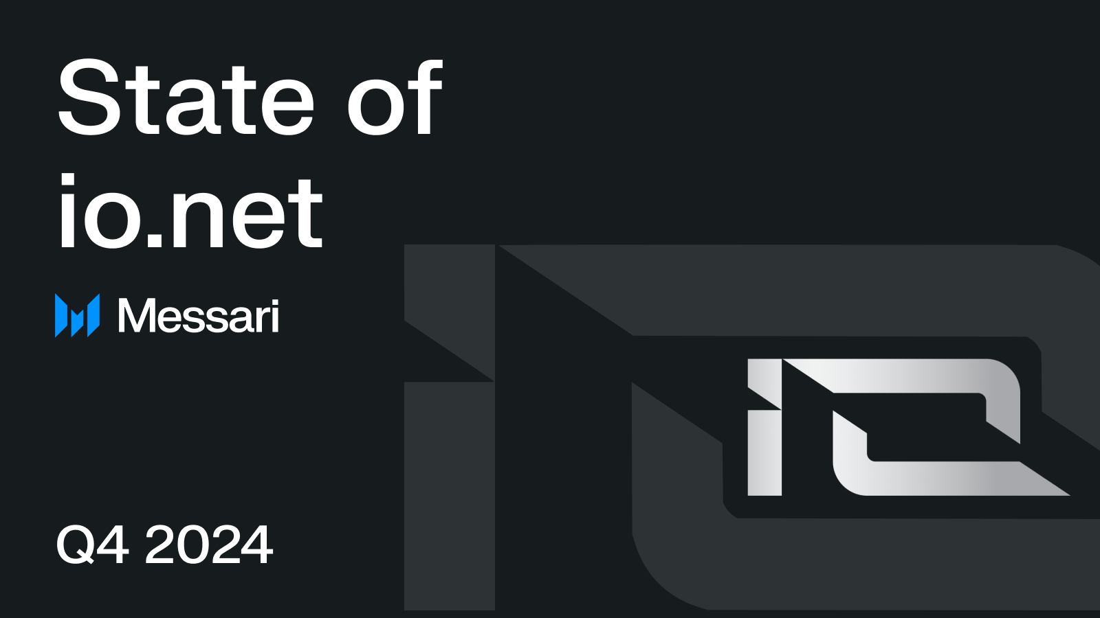 State of io.net Q4 2024 | Messari