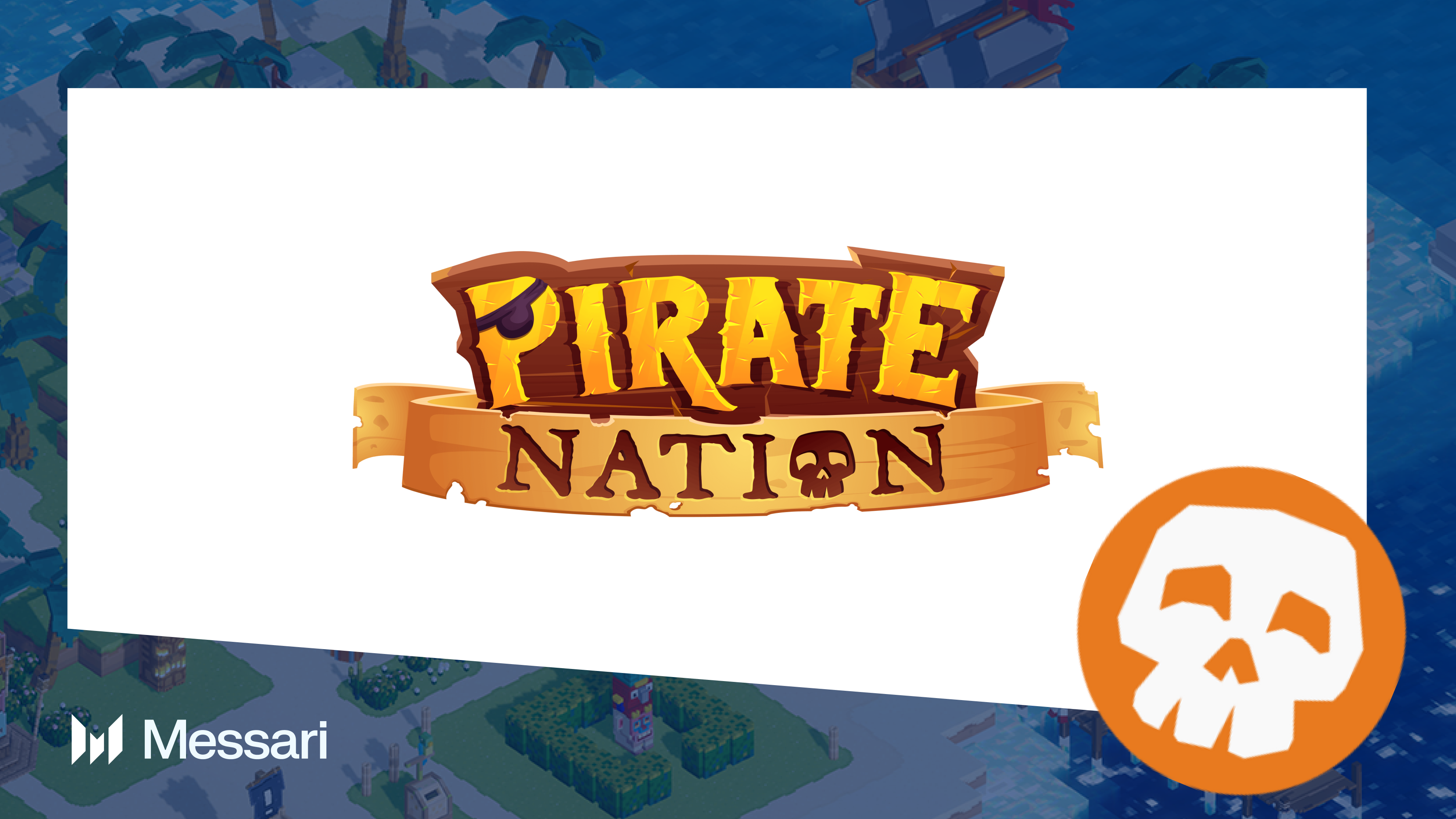 X Marks the Spot: A Landlubberd's Guide to Pirate Nation | Messari