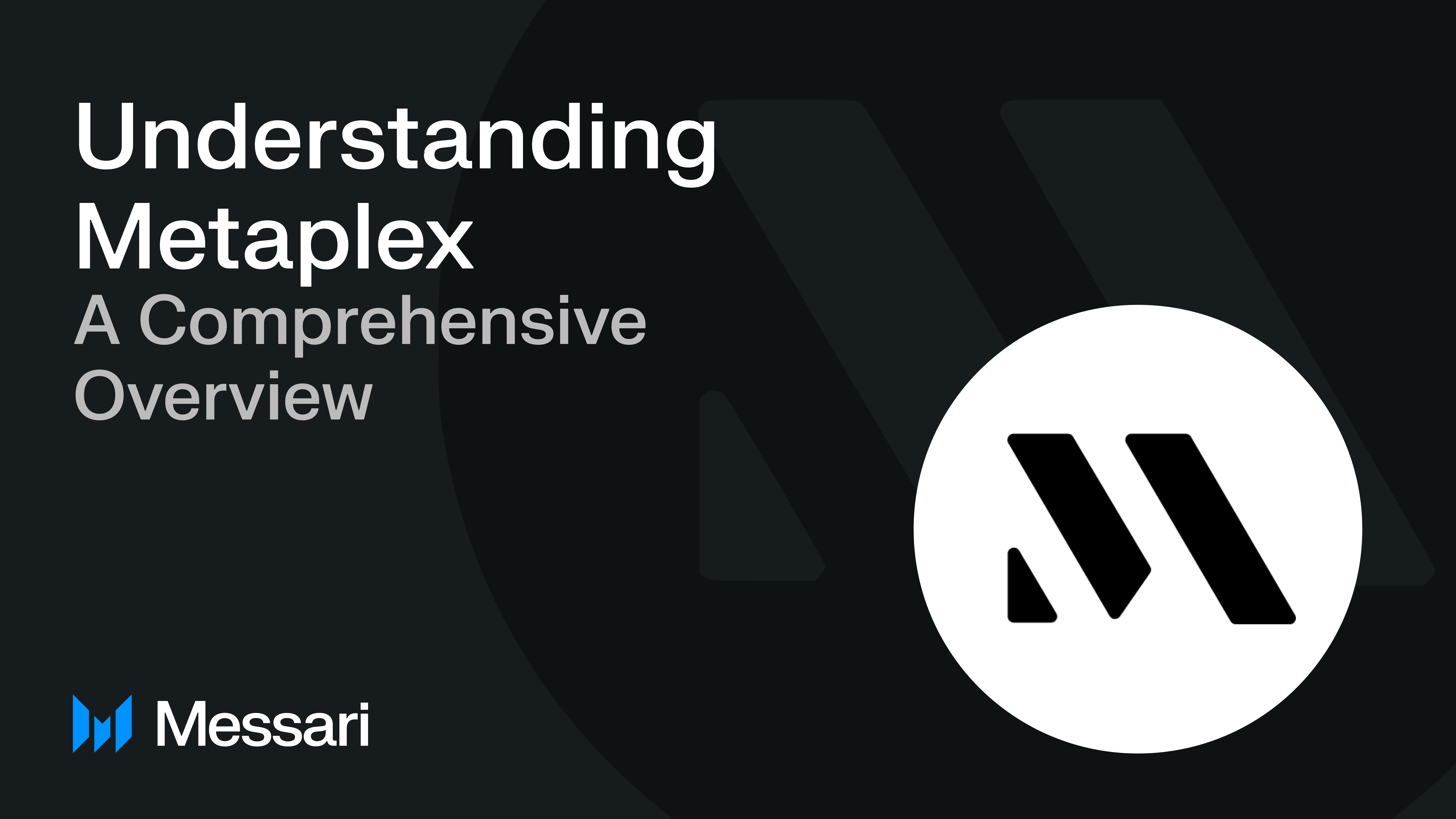 Understanding Metaplex | Messari
