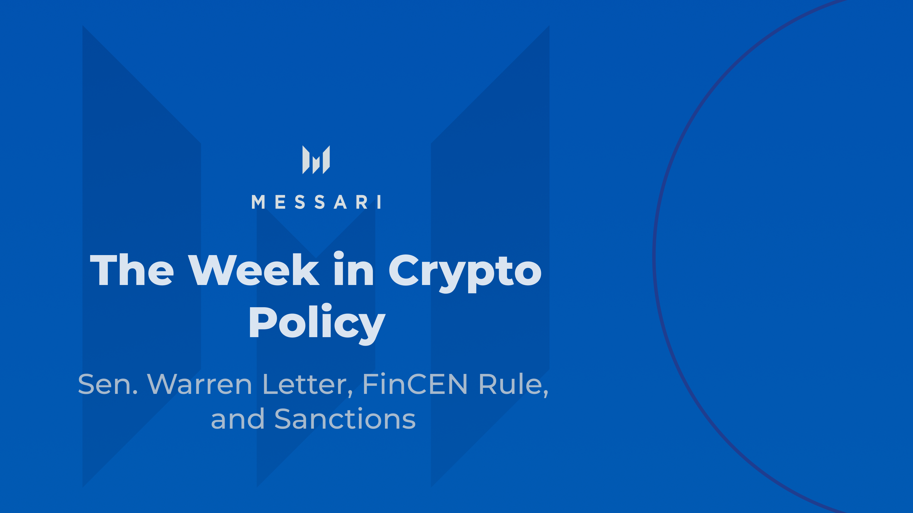 The Week in Crypto Policy: Sen. Warren Letter, FinCEN Rule, and ...