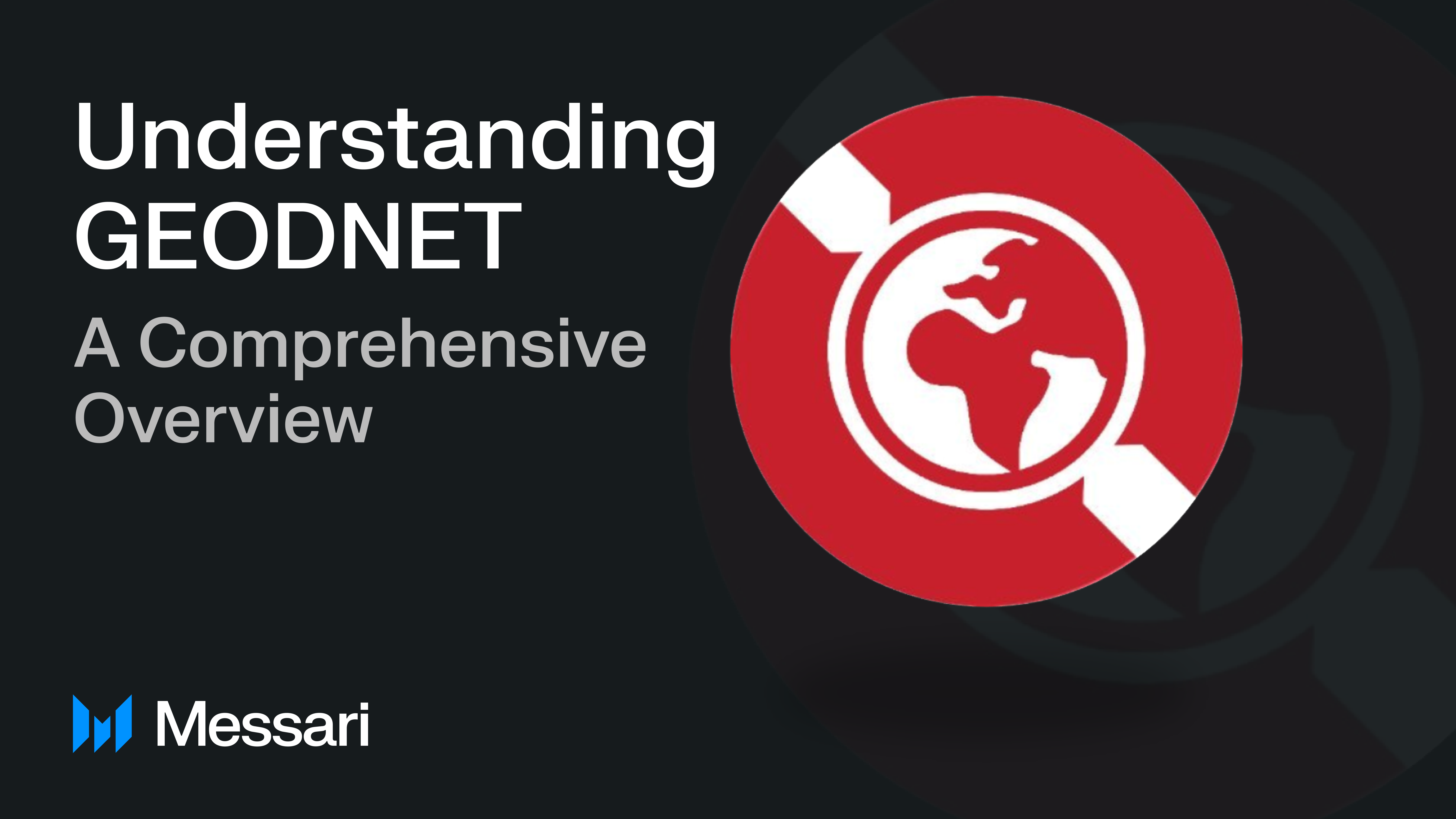 Understanding GEODNET: A Comprehensive Overview | Messari