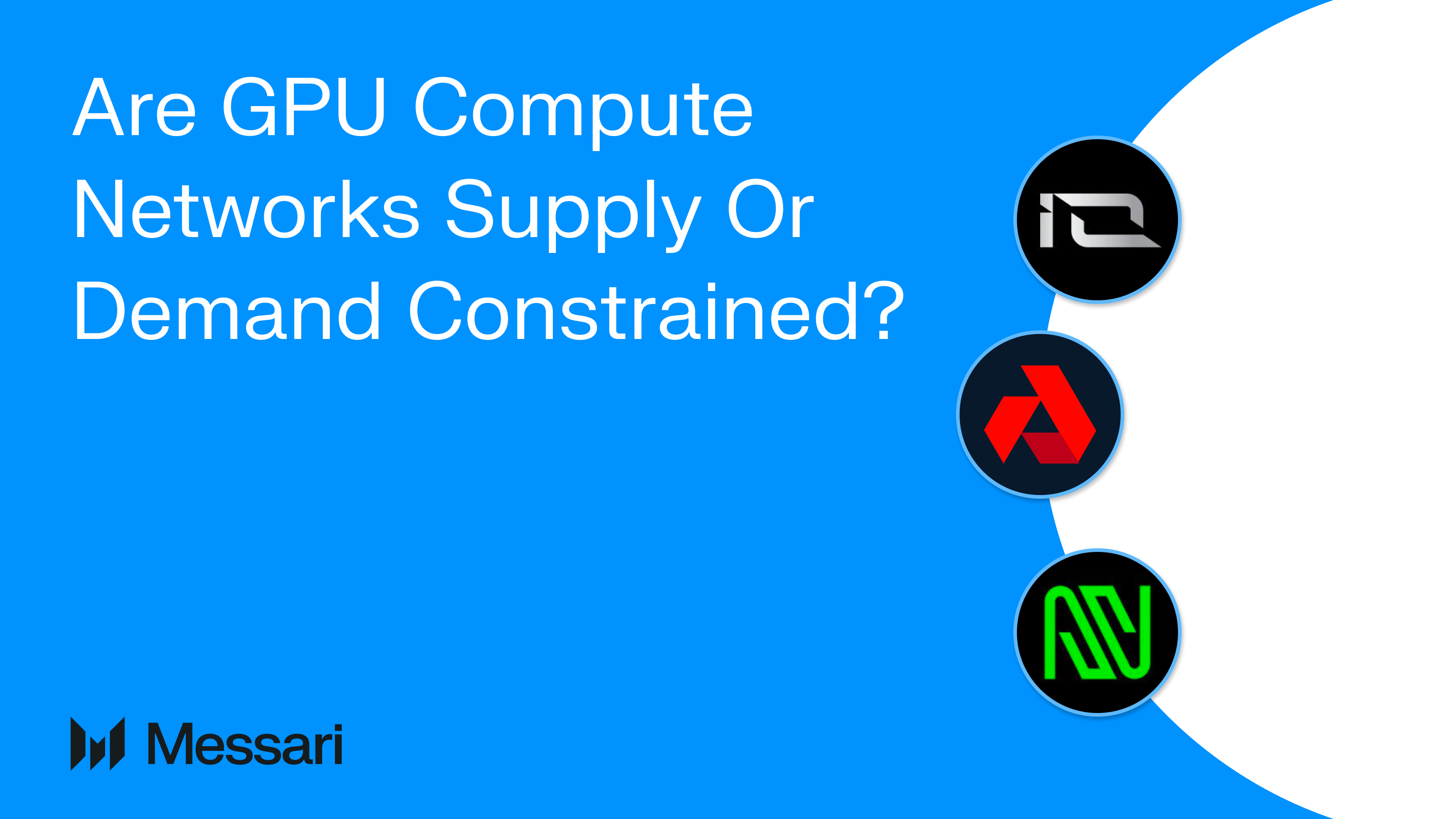 Are GPU Compute Networks Supply or Demand Constrained? | Messari