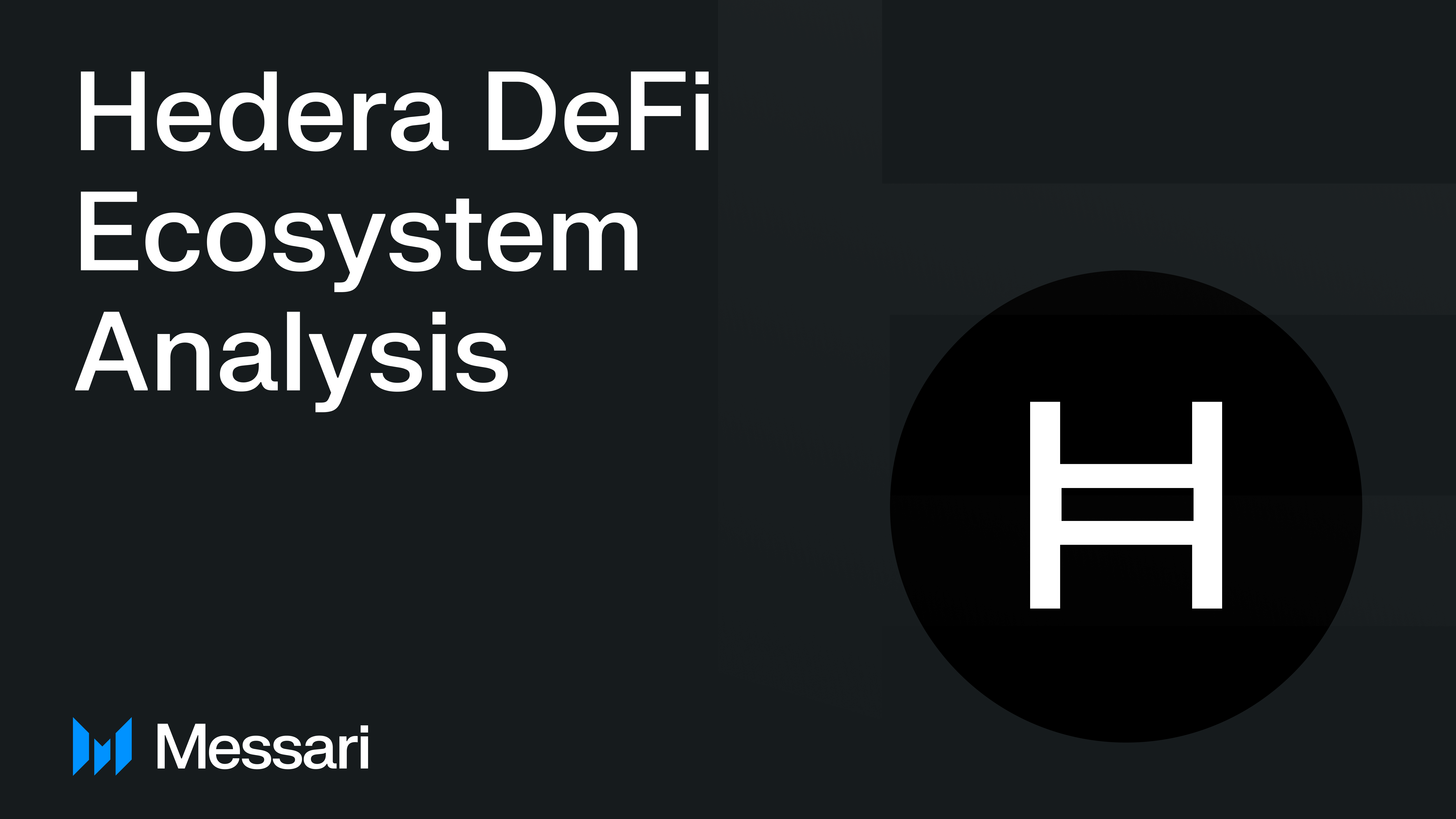 Hedera DeFi Ecosystem Analysis | Messari