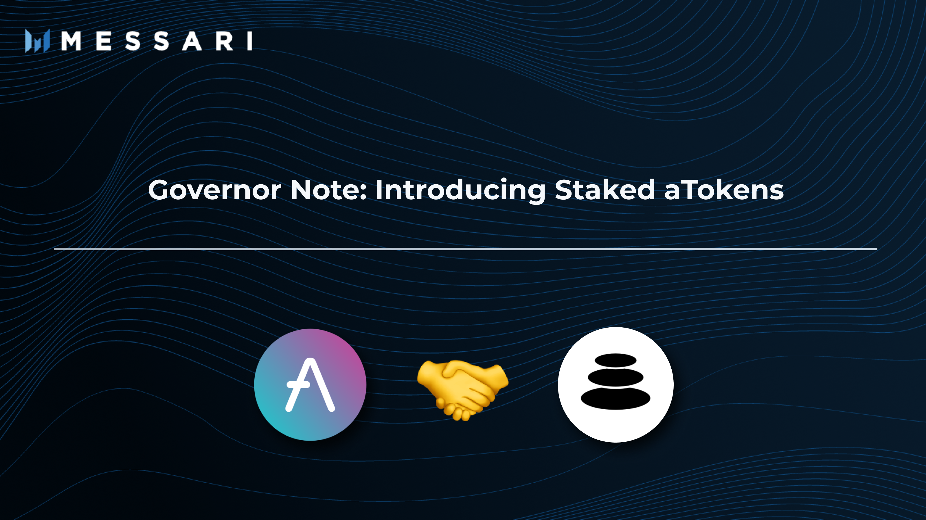 Governor Note: Introducing Staked aTokens | Messari