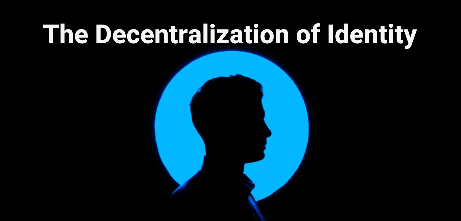 The Decentralization of Identity | Messari
