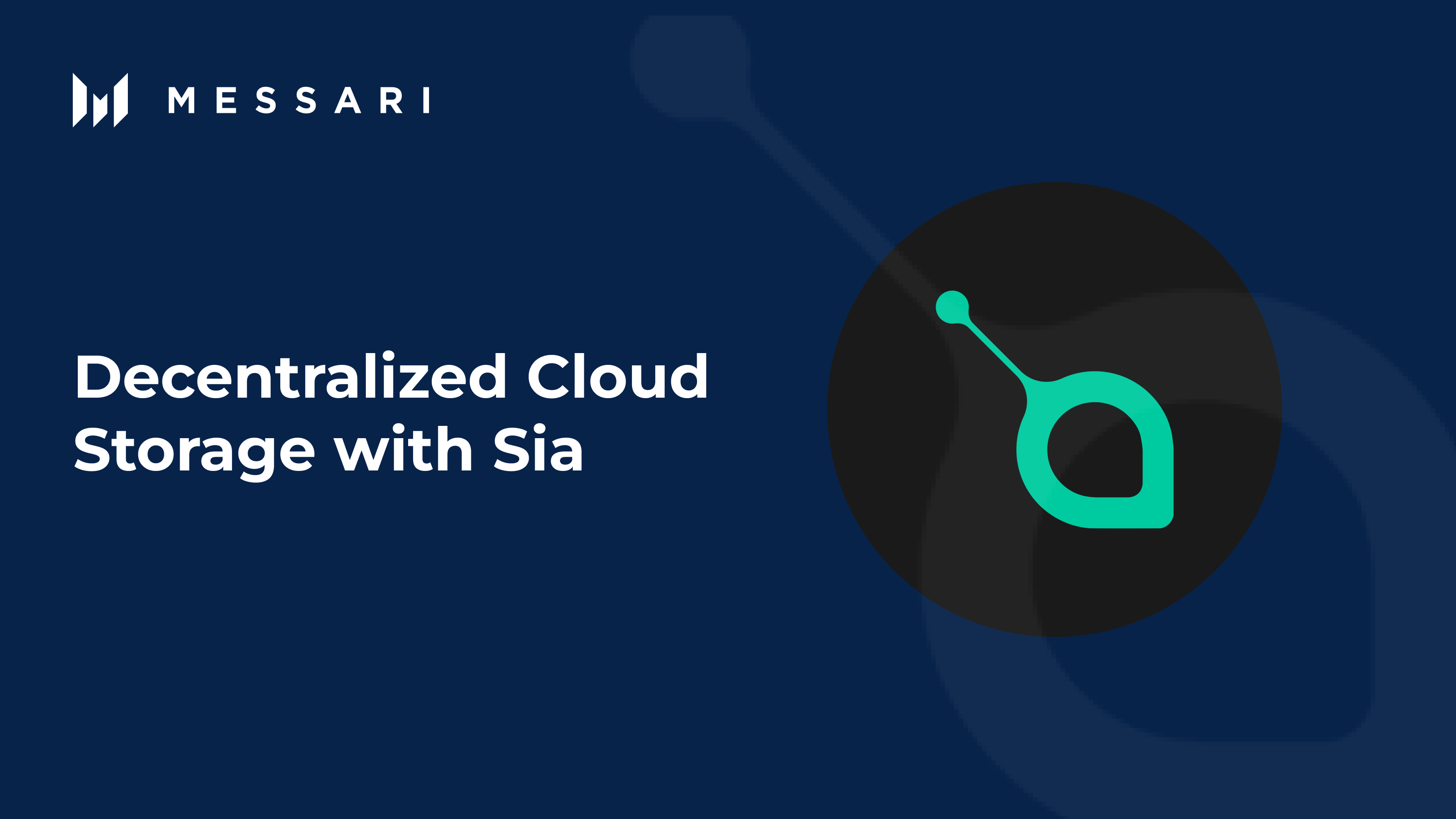 Decentralized Cloud Storage with Sia | Messari