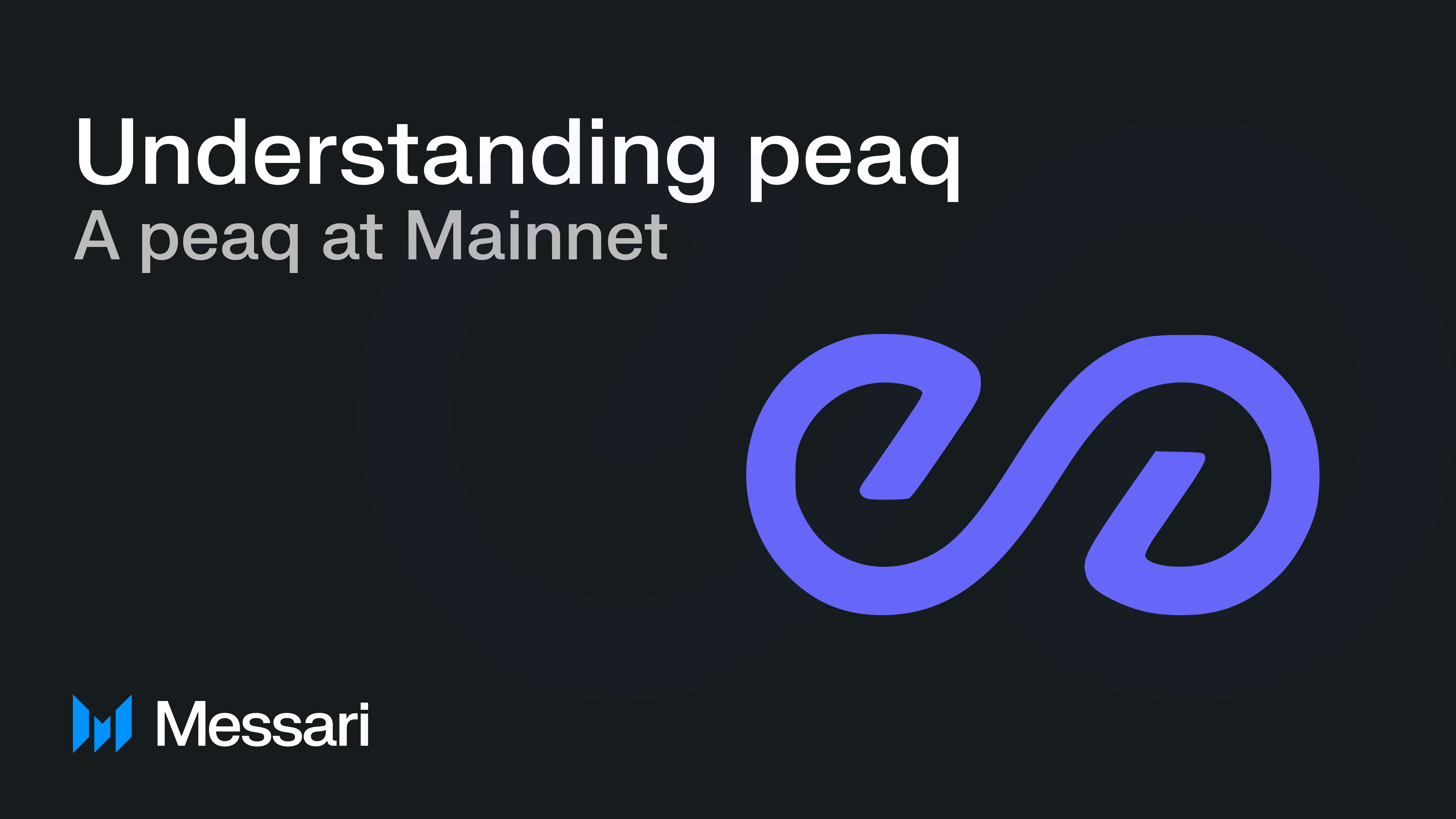 A peaq at Mainnet | Messari