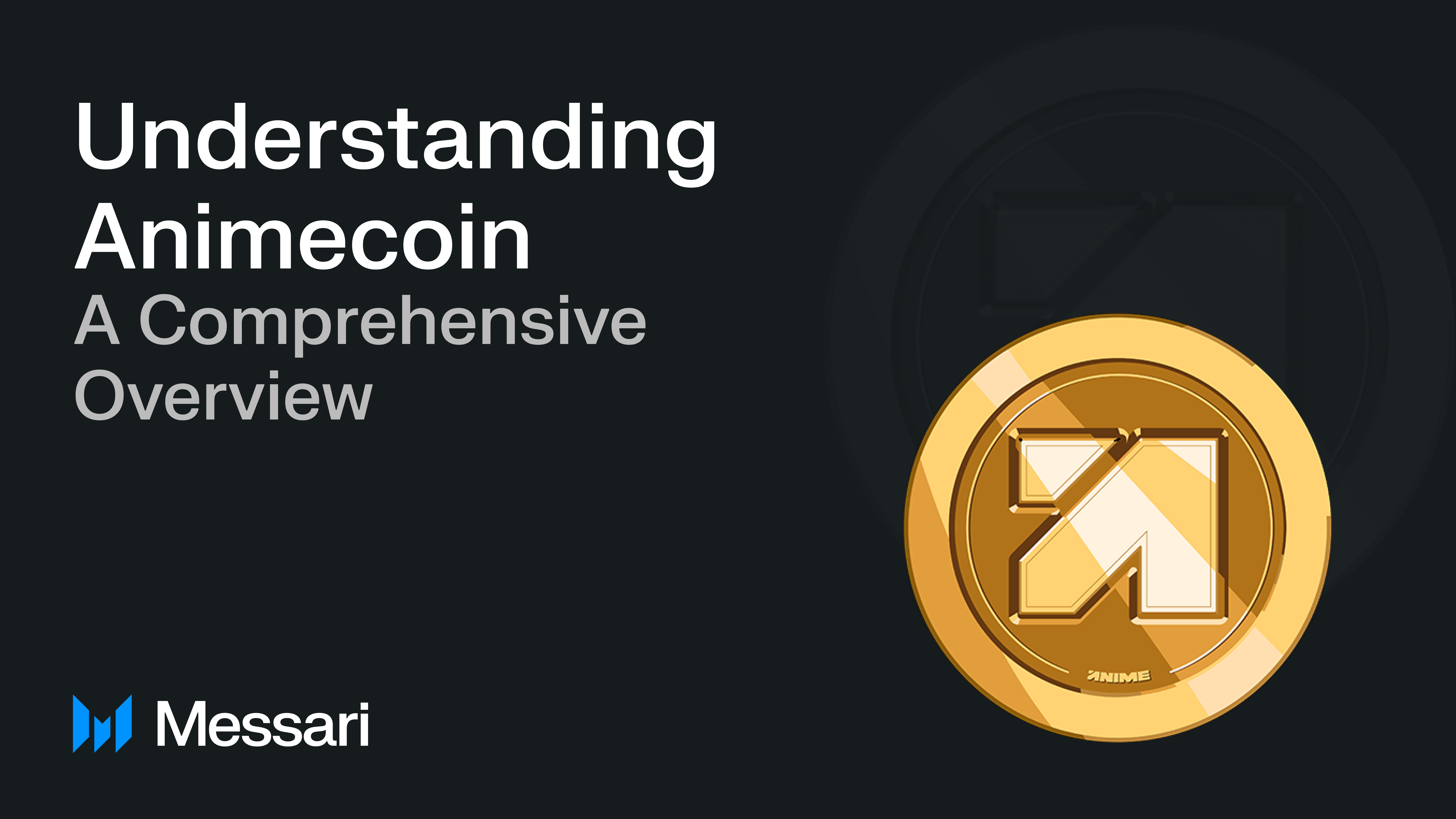 Understanding Animecoin: A Comprehensive Overview | Messari