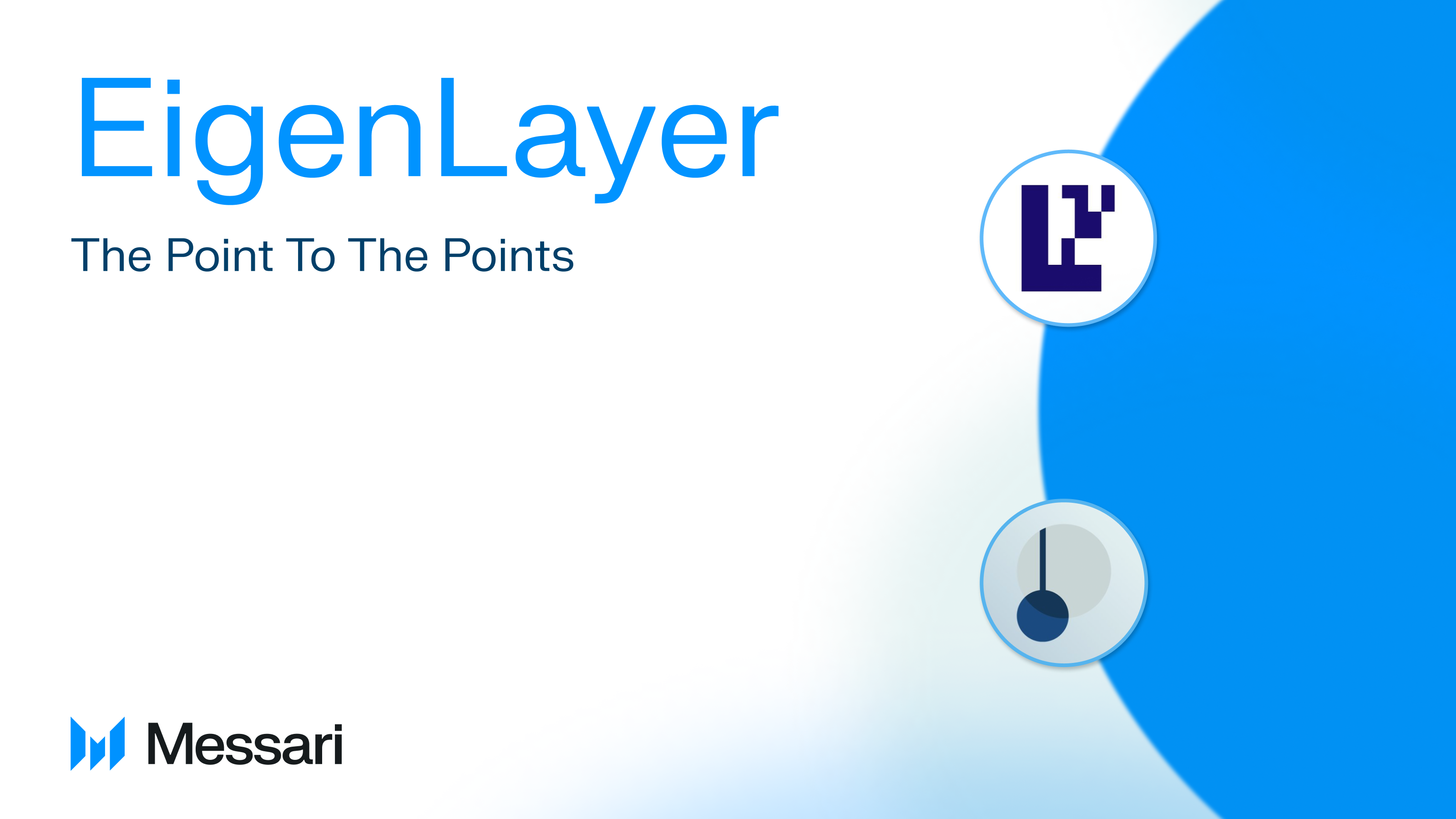 EigenLayer - The Point to the Points | Messari