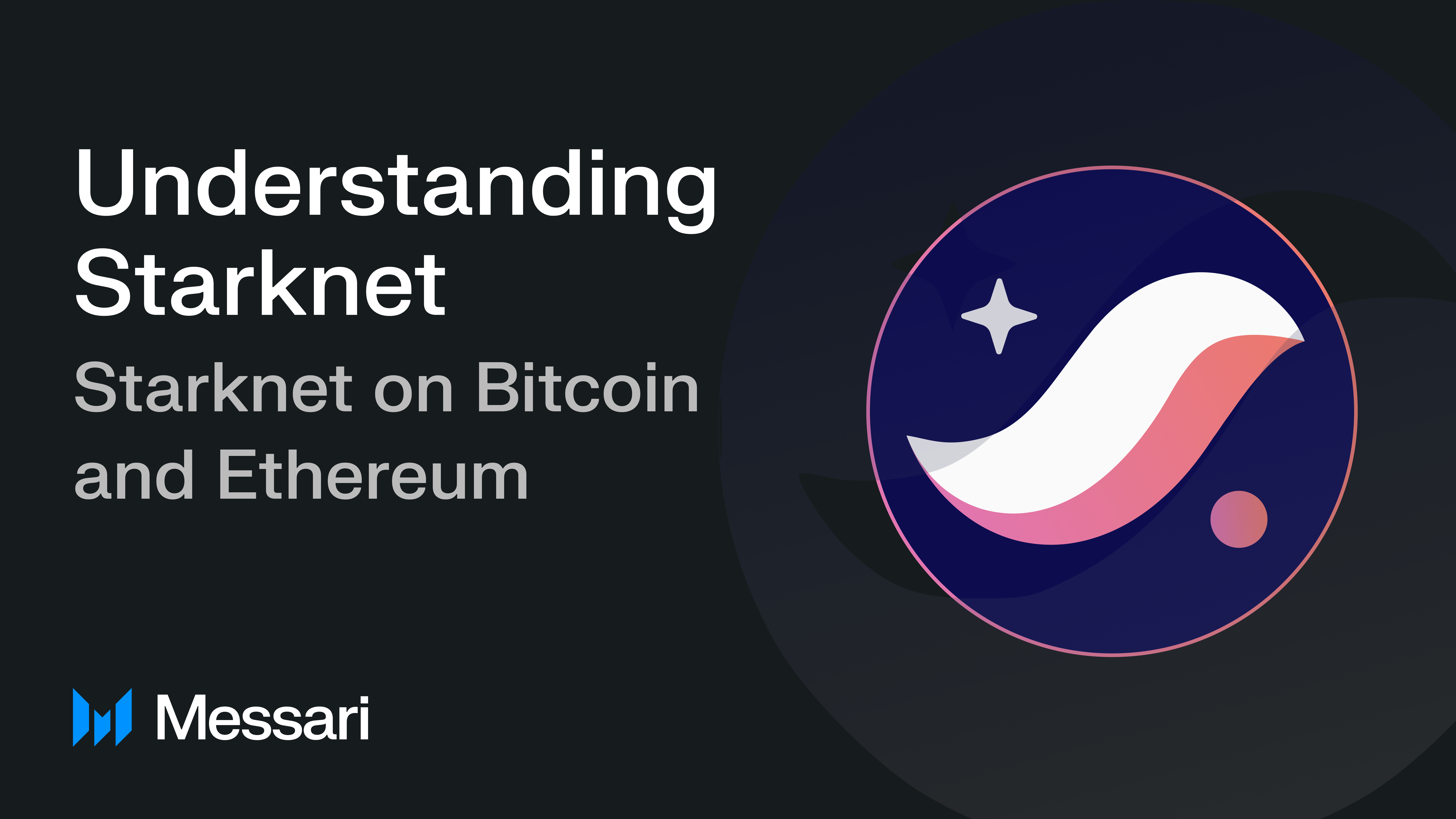 Understanding Starknet | Messari