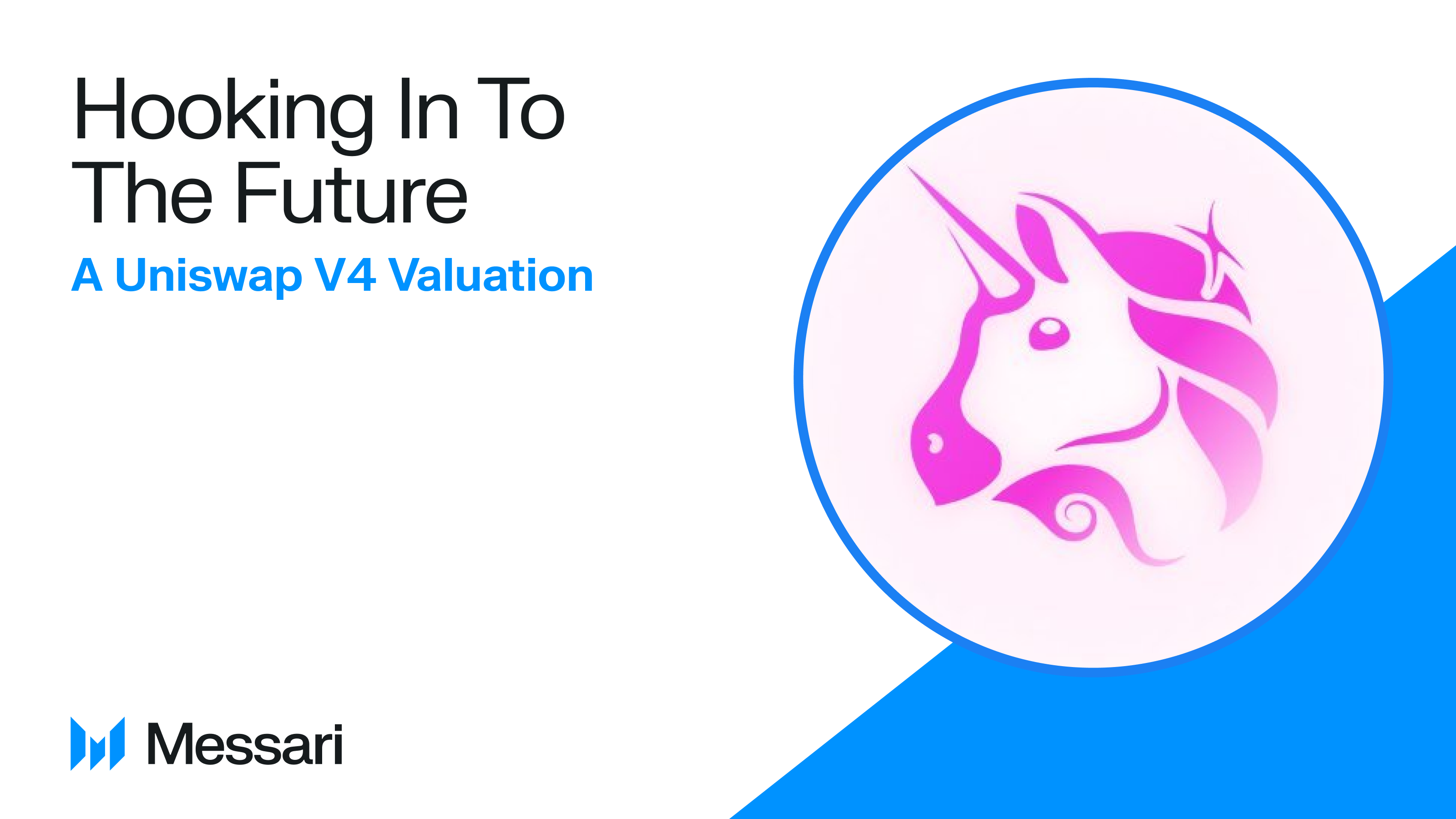 Hooking into the Future: A Uniswap Valuation | Messari Hooking into the Future: A Uniswap Valuation | Messari