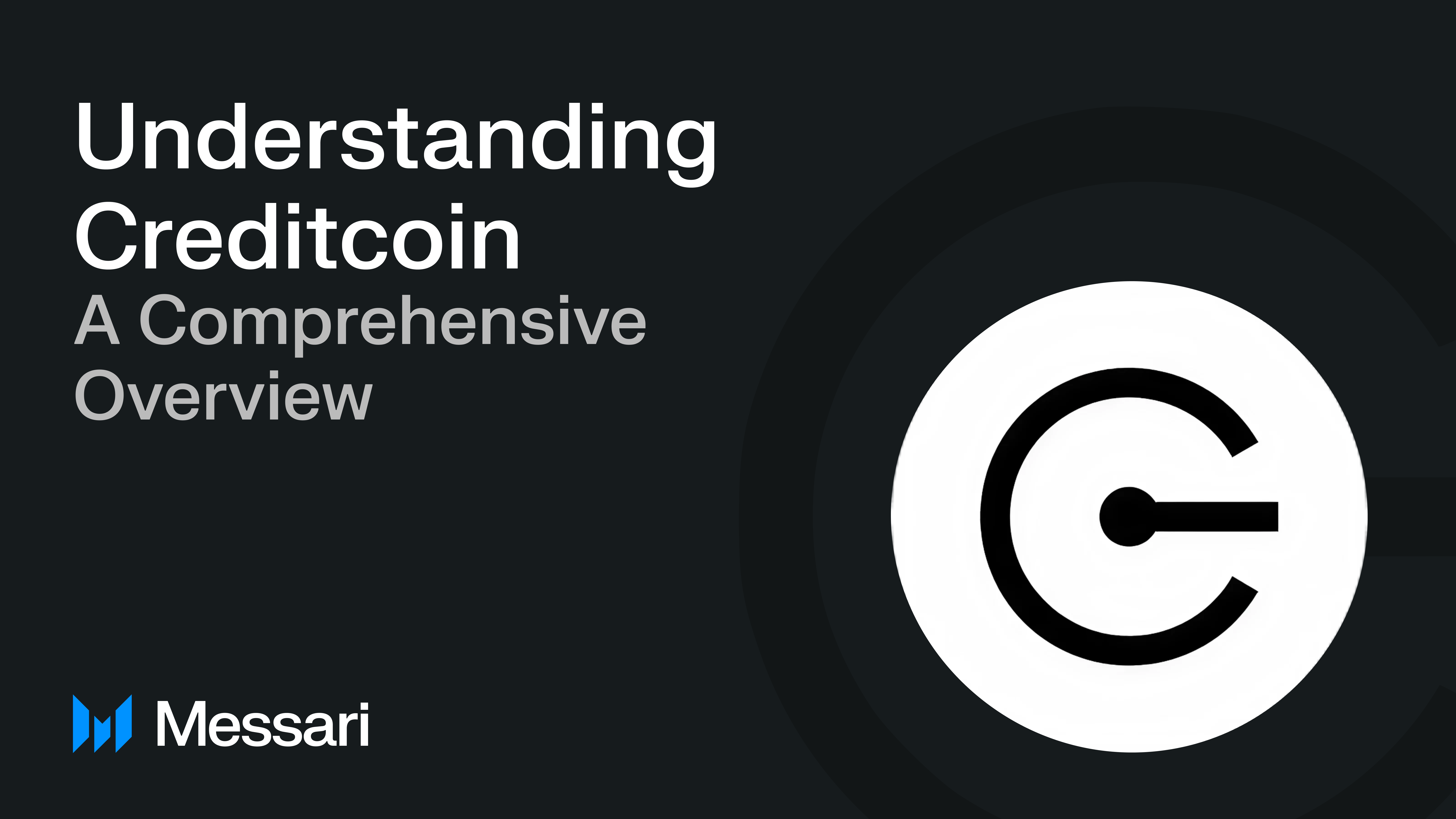 Understanding Creditcoin: A Comprehensive Overview | Messari