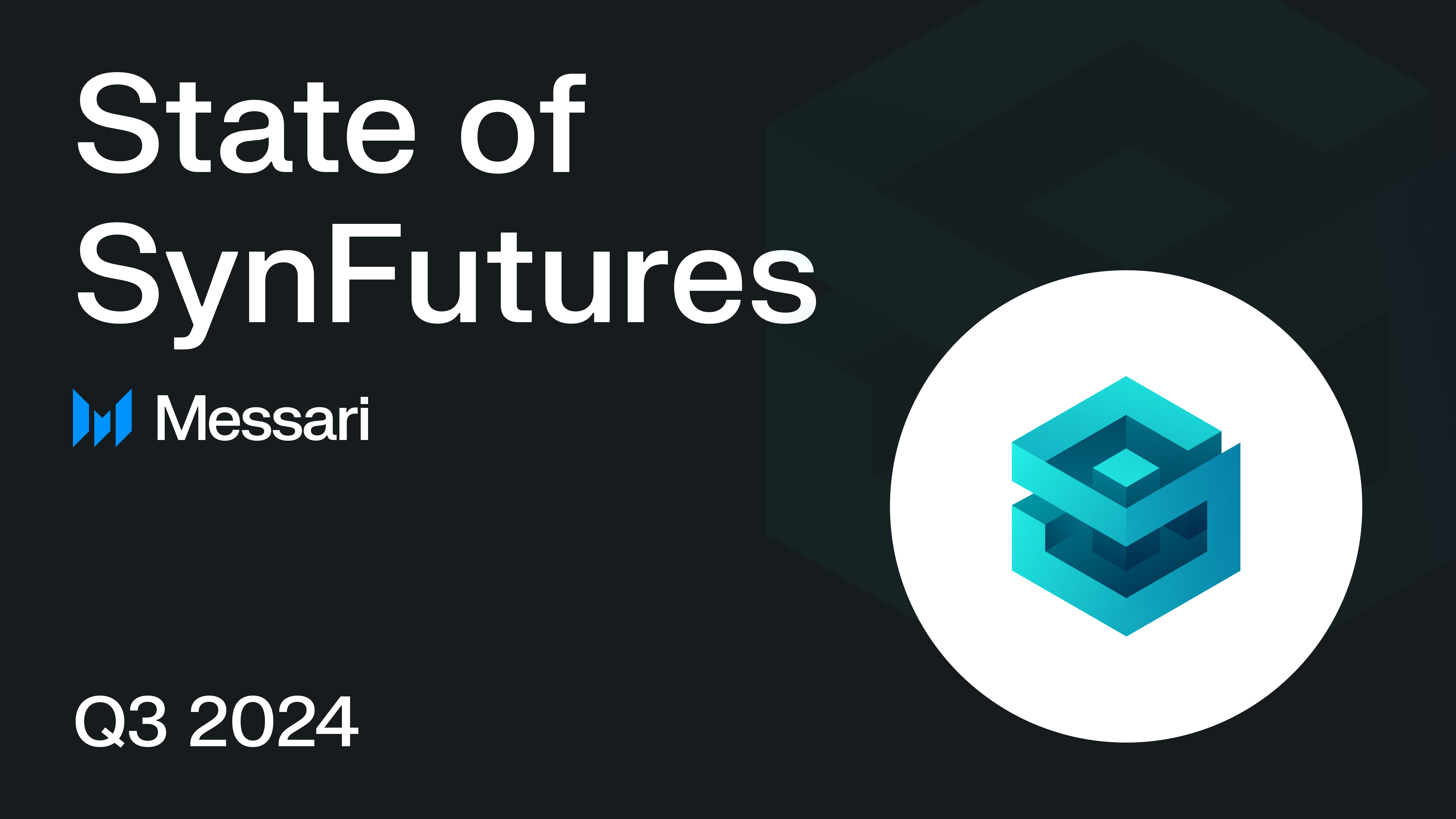 State of SynFutures Q3 2024 | Messari